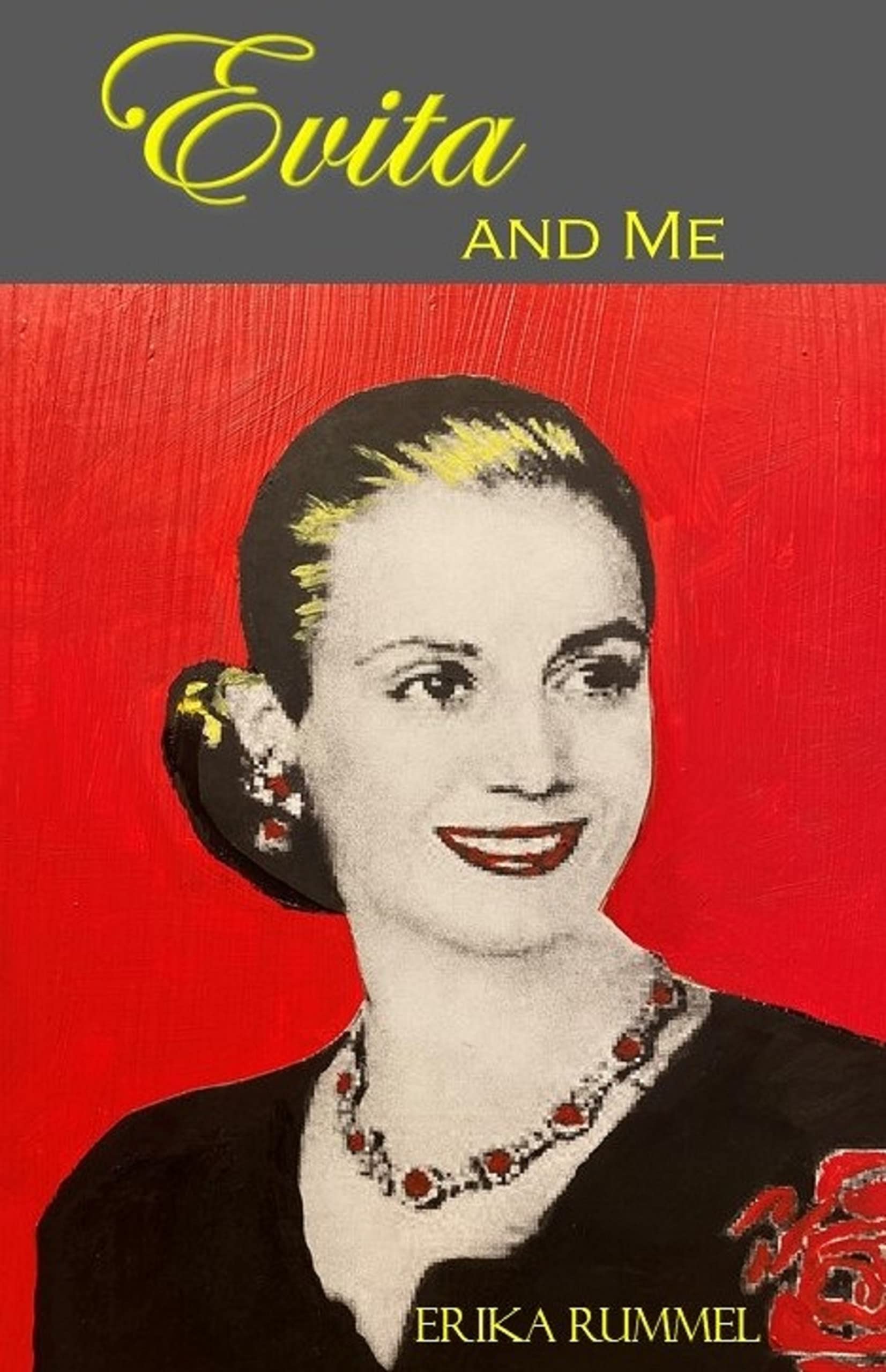 Evita and Me by Erika Rummel | Goodreads