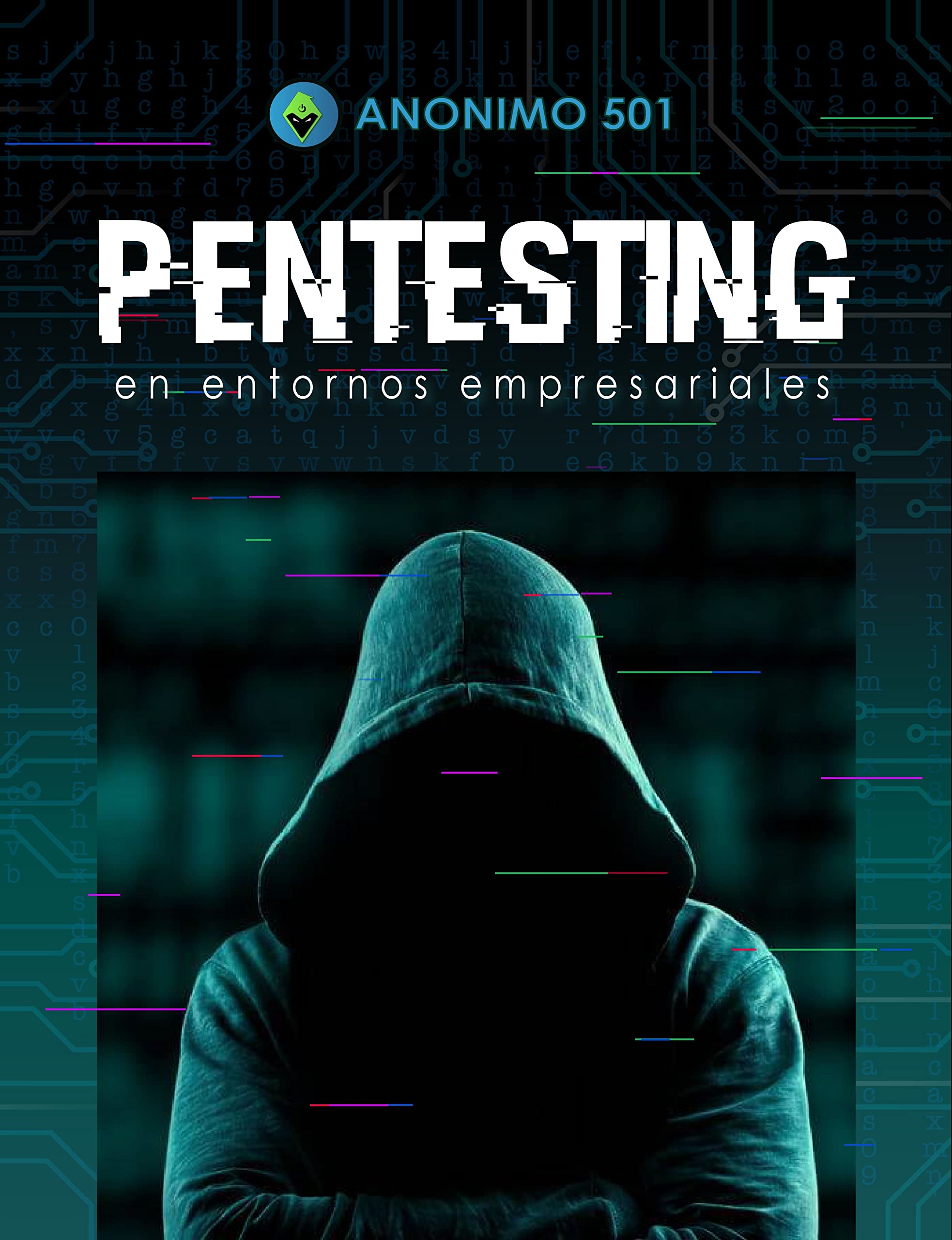 PENTESTING: en entornos empresariales by Alejandro Gonzalez Botache ...