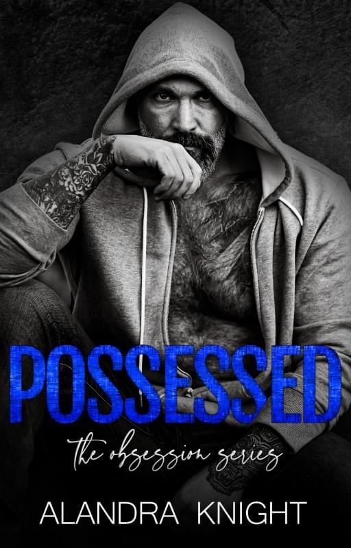 Possessed (Obsession #2) by Alandra Knight | Goodreads