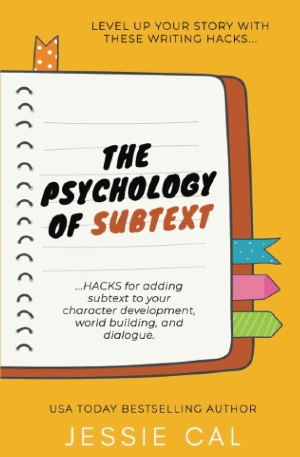 The Psychology of Subtext (Writing Hacks for Authors) by Jessie Cal | Goodreads