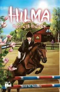 Mot nya hinder (Hilma, #3) by Ulla M. Nissen | Goodreads