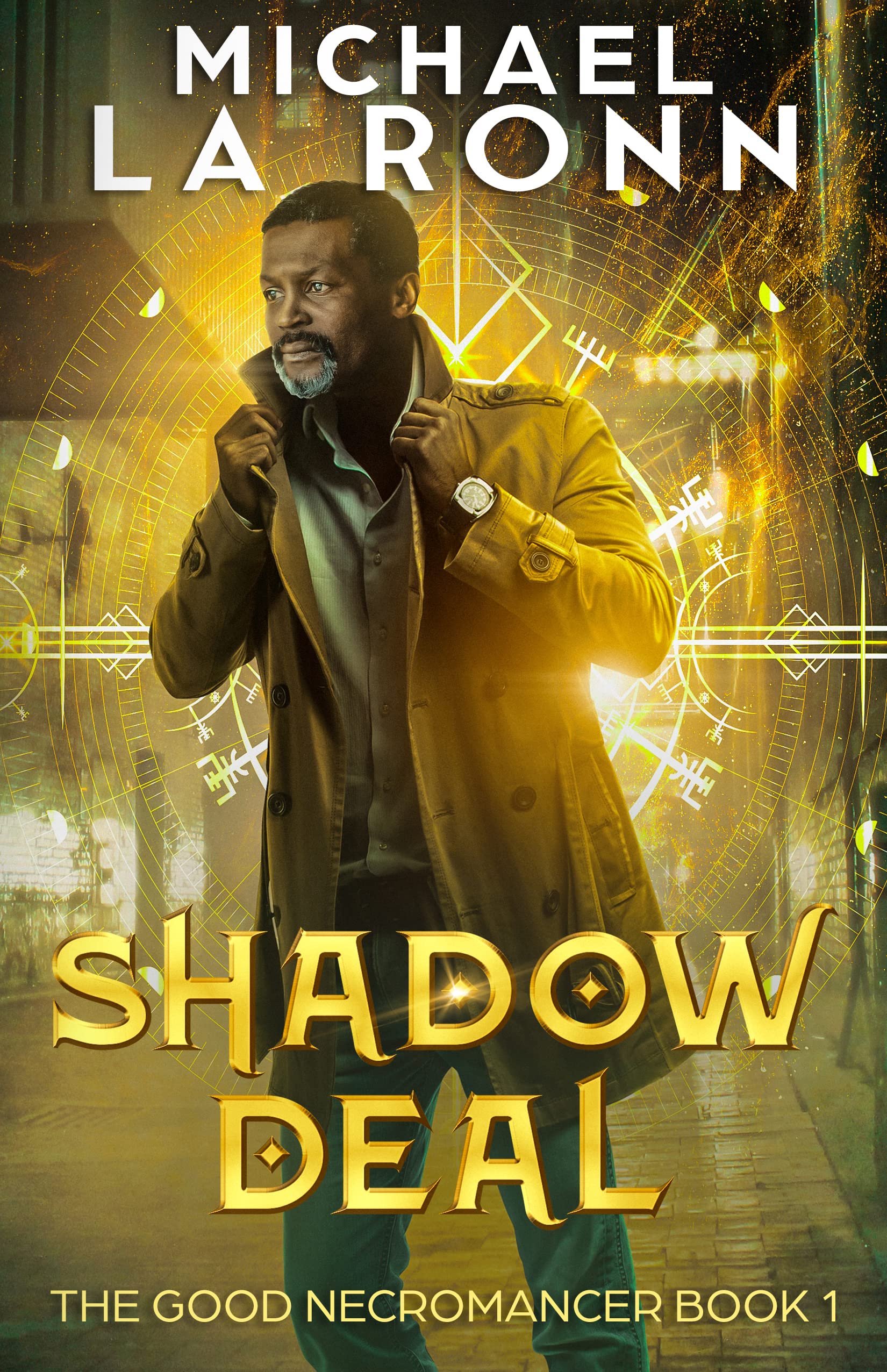 Shadow Deal (The Good Necromancer Book 1) by Michael La Ronn | Goodreads