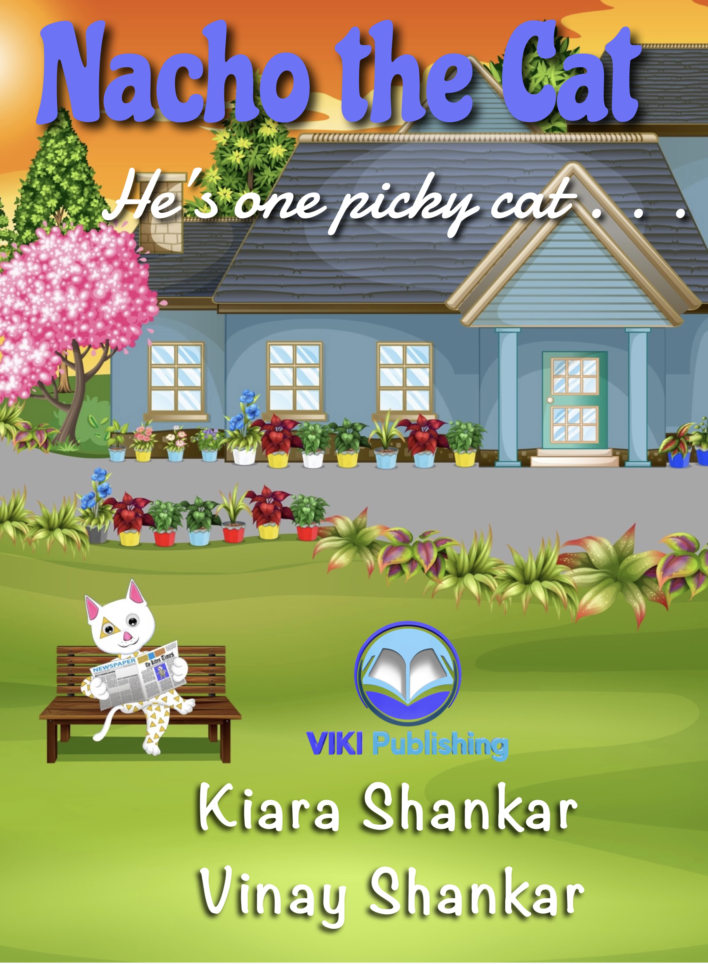 Nacho the Cat: He’s one picky cat . . . by Kiara Shankar | Goodreads
