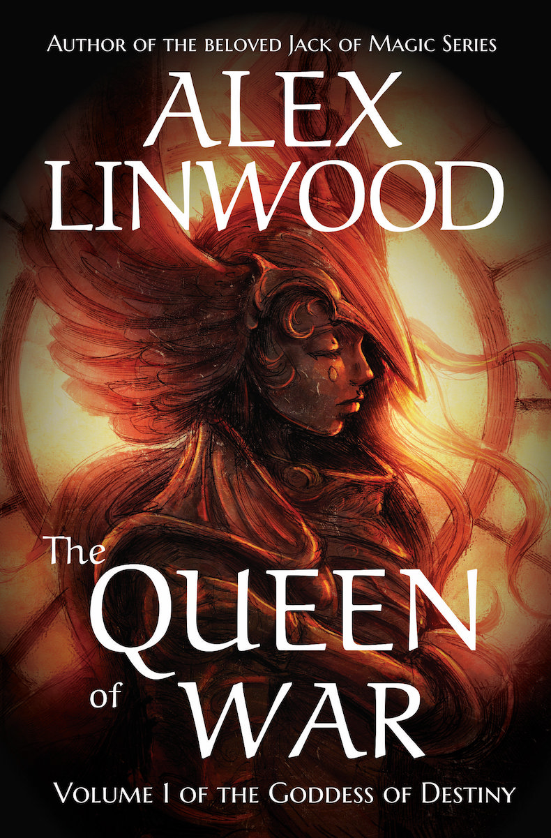 The Queen of War (The Goddess of Destiny, #1) by Alex Linwood | Goodreads