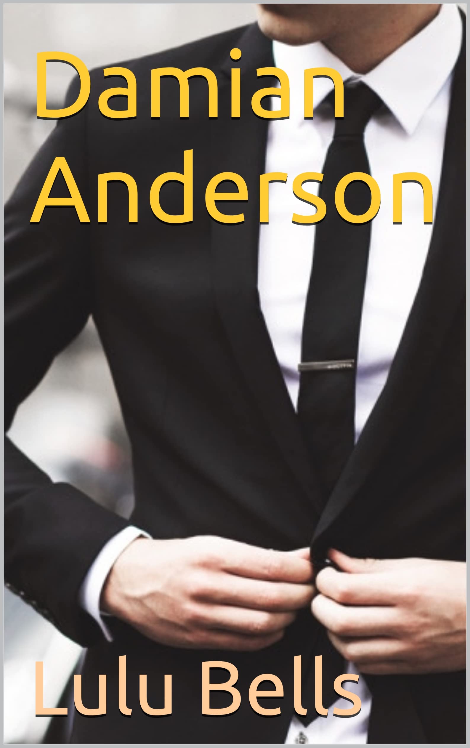 Damian Anderson: His Obsession by Lulu Bells | Goodreads