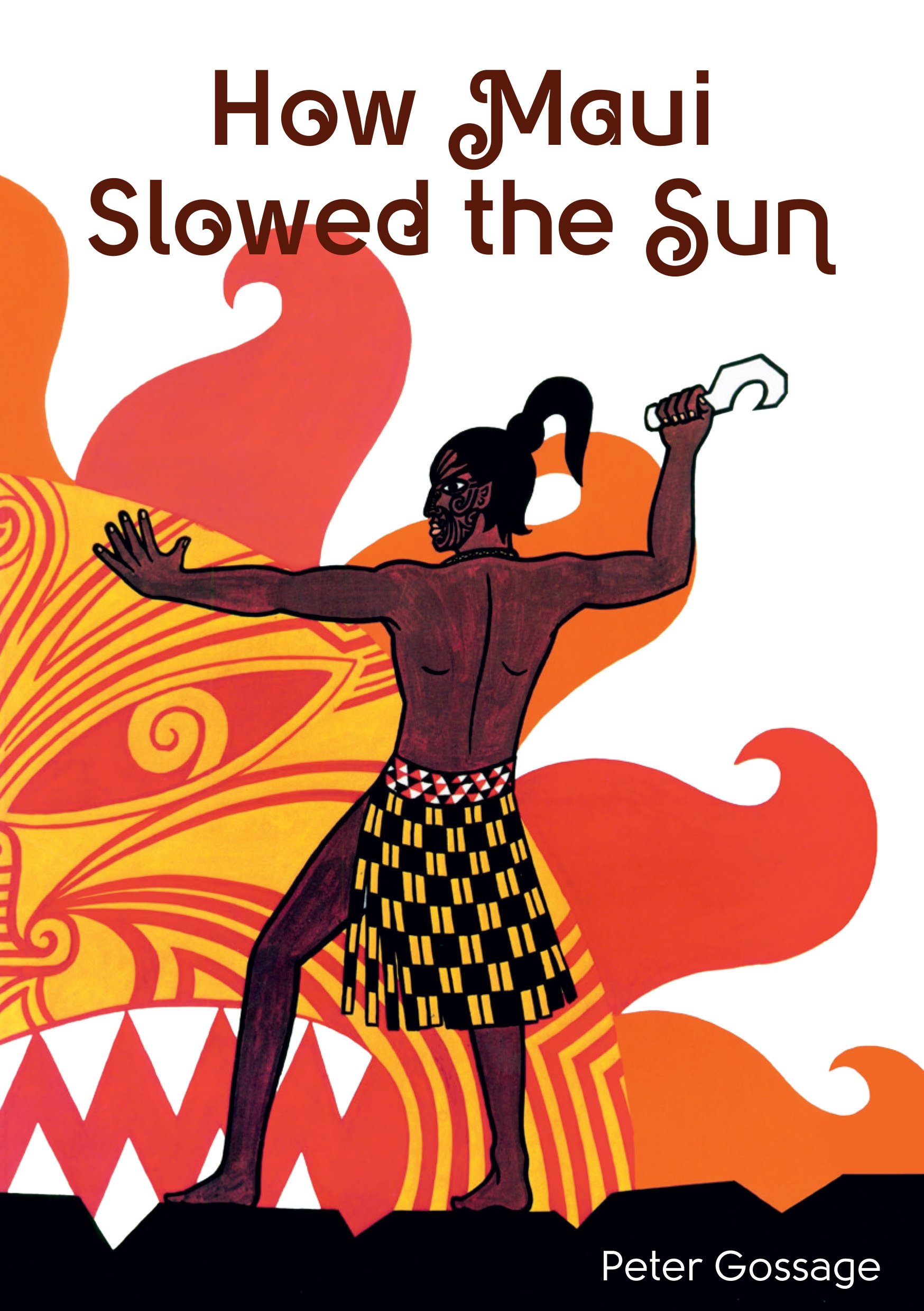 How Maui Slowed the Sun by Peter Gossage | Goodreads
