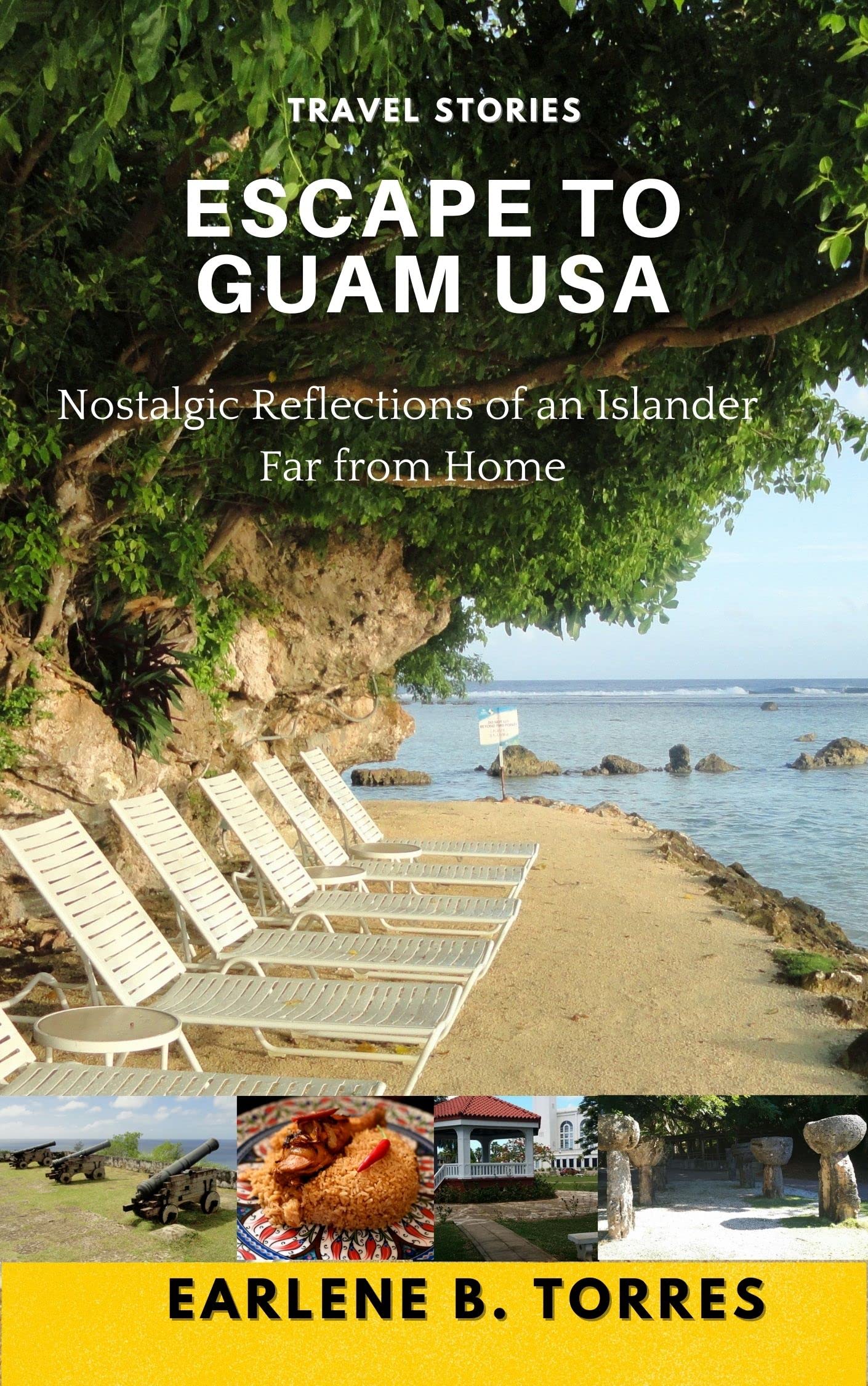 ESCAPE TO GUAM USA: by Earlene B. Torres | Goodreads