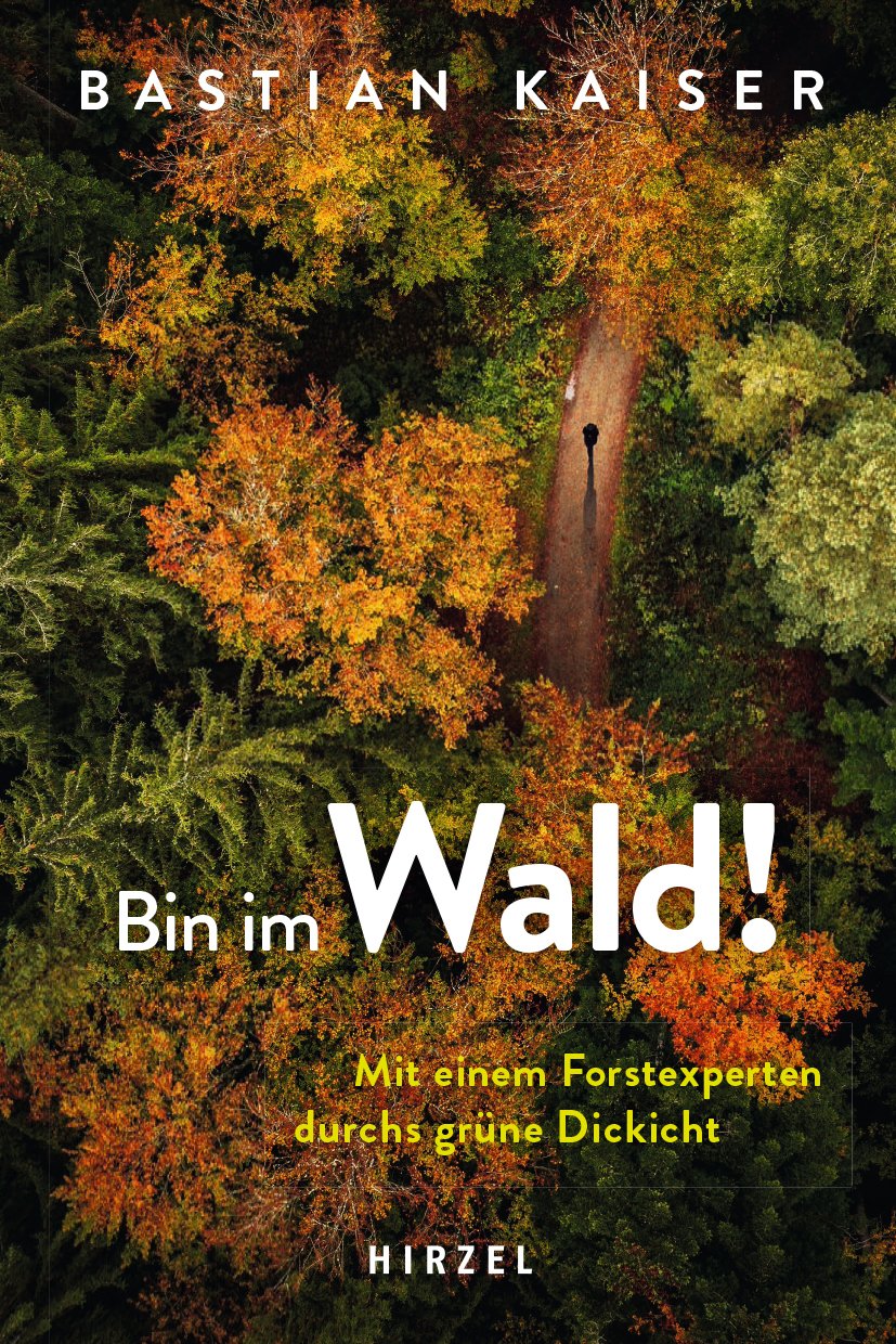 Bin im Wald! by Bastian Kaiser | Goodreads