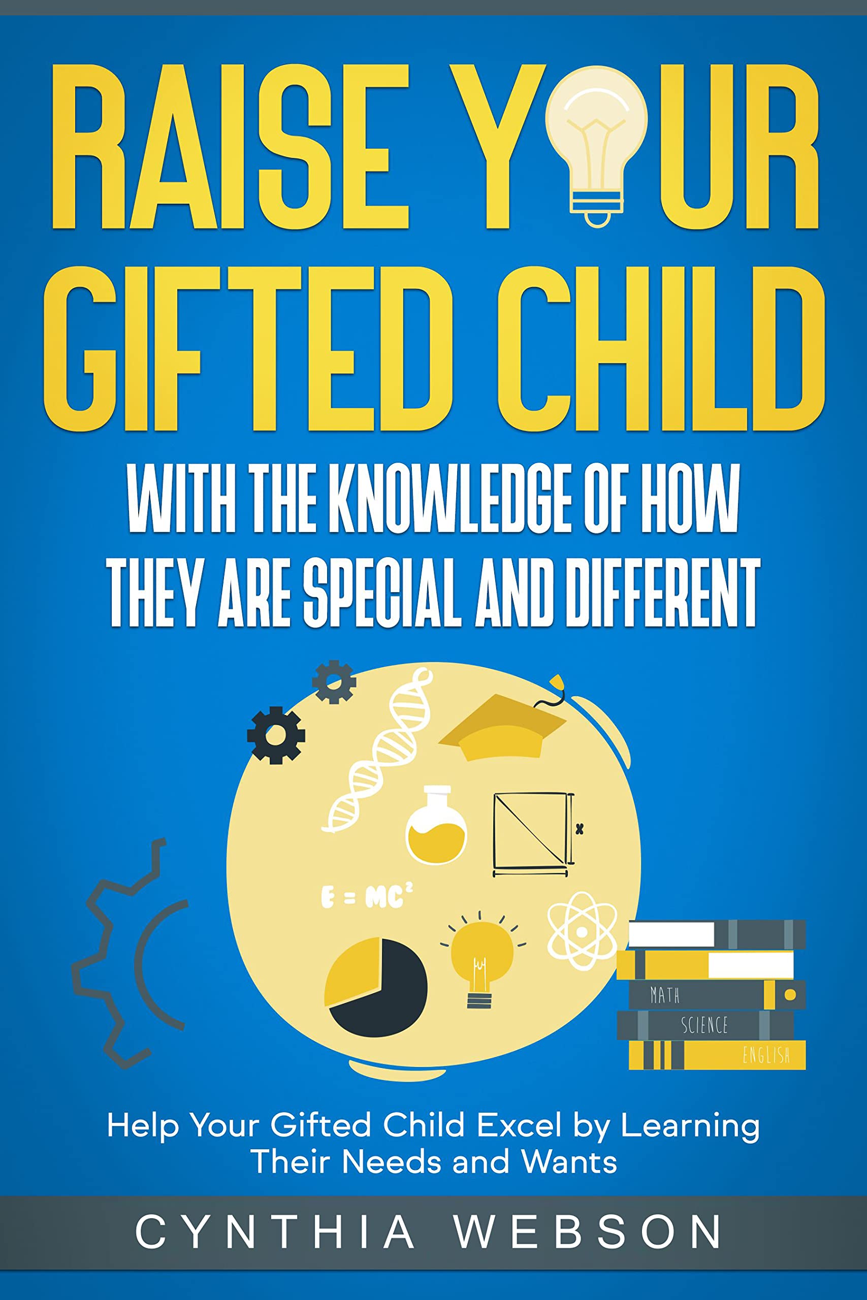 Raise Your Gifted Child with the Knowledge of How They are Special and ...