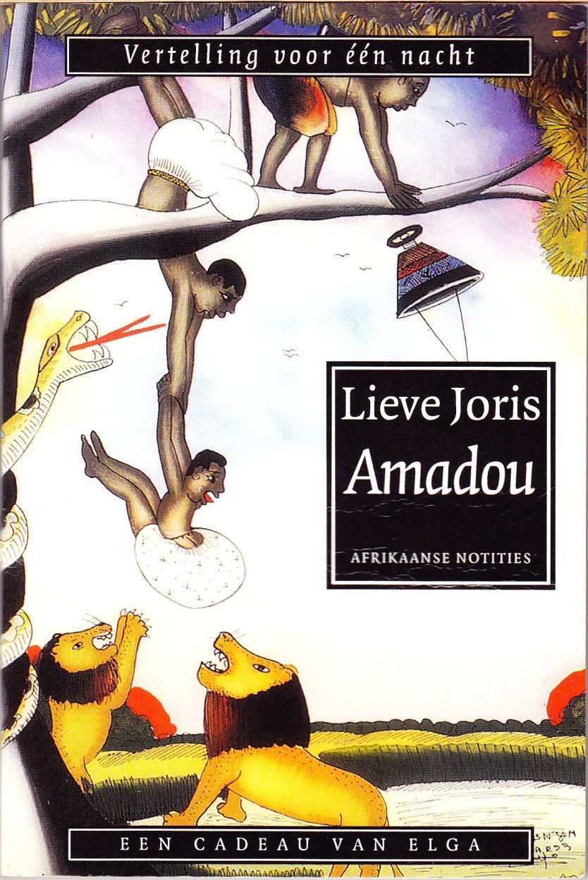 Amadou by Lieve Joris | Goodreads