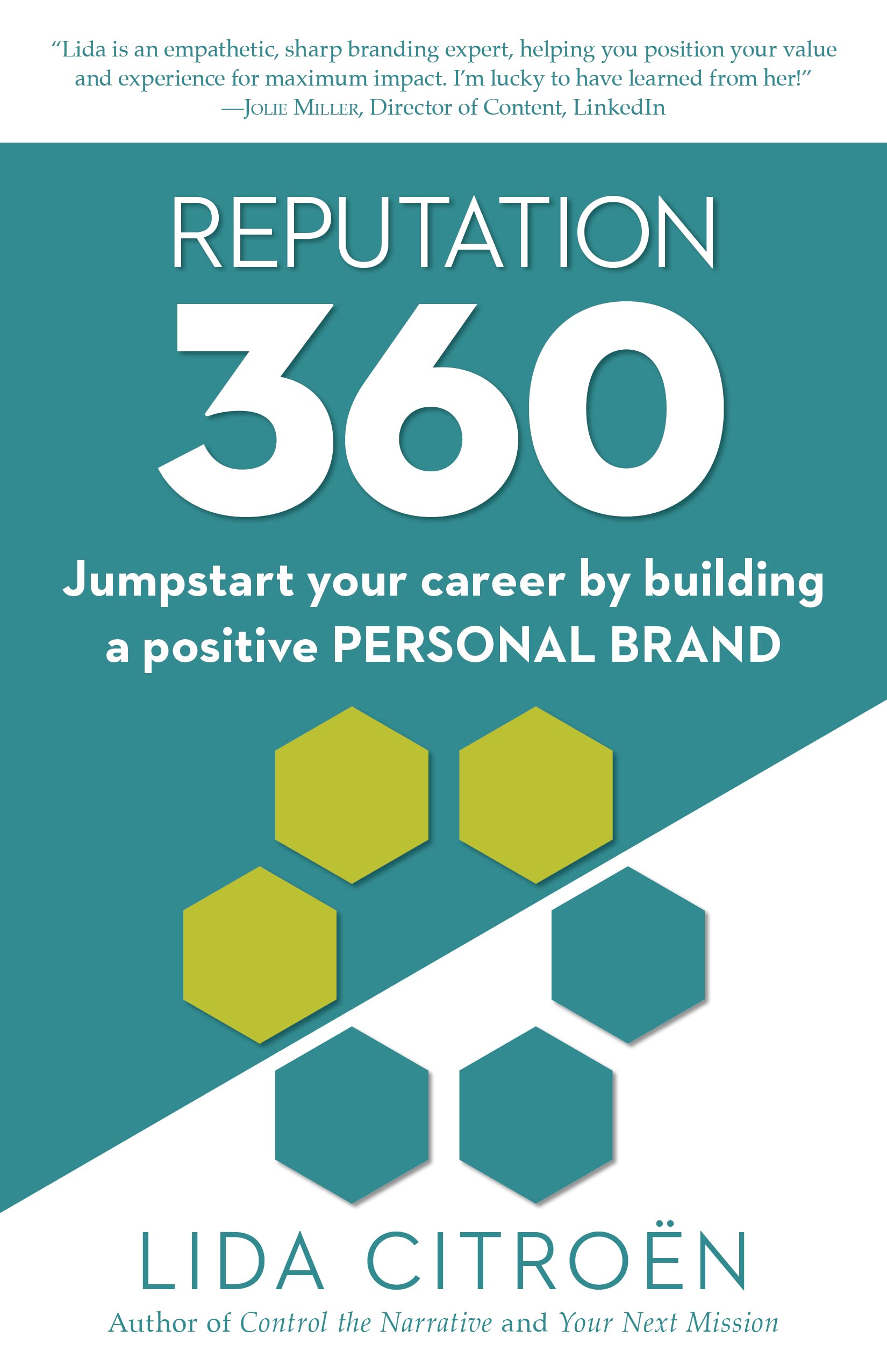 Reputation 360: Jumpstart your career by building a positive personal ...