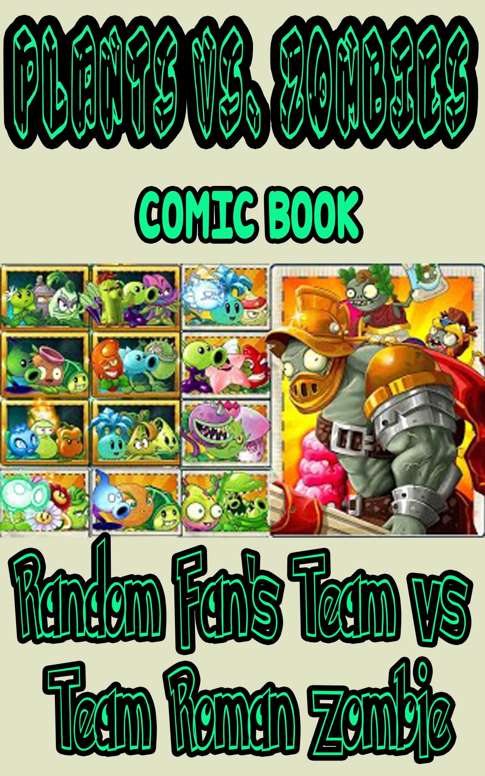 Plants Vs Zombies game book: Random Fan's Team vs Team Roman zombie ...
