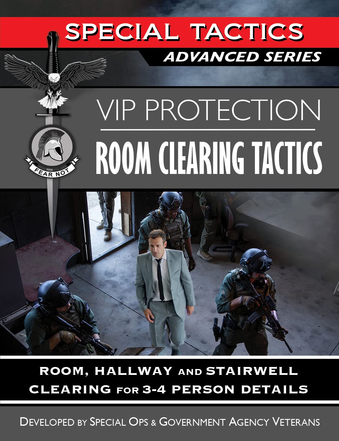 VIP Protection Room Clearing Tactics: Room, Hallway and Stairwell ...