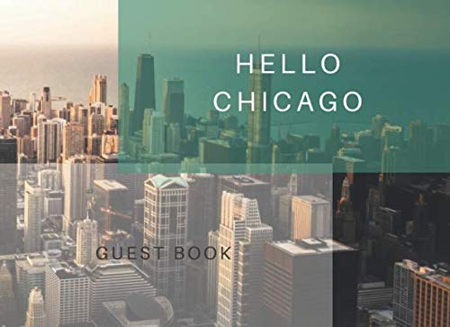Hello Chicago - Guest Book: City Life Guest Book; prompts for 106 ...