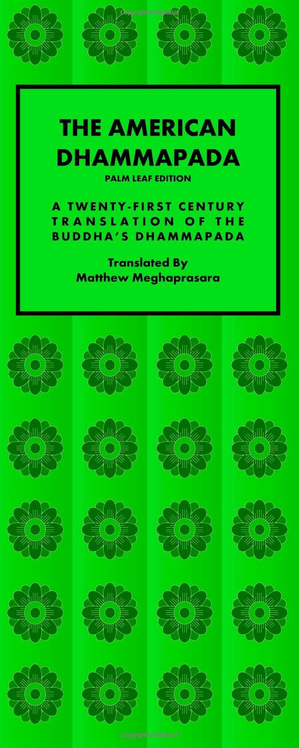 The American Dhammapada Palm Leaf Edition: A Twenty-First Century ...