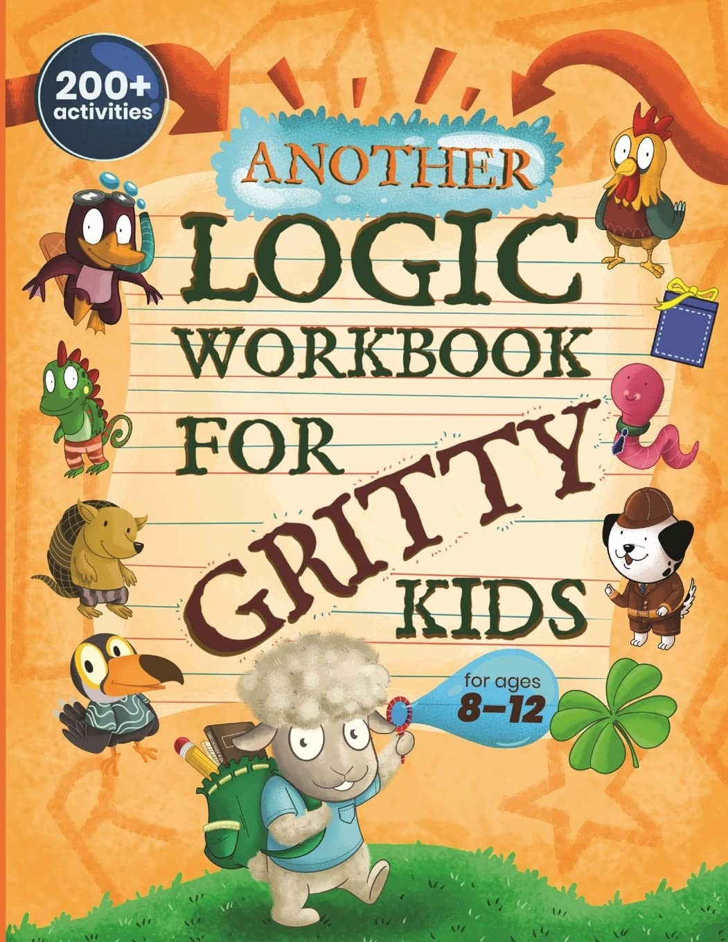Another Logic Workbook for Gritty Kids: Spatial Reasoning, Math Puzzles ...