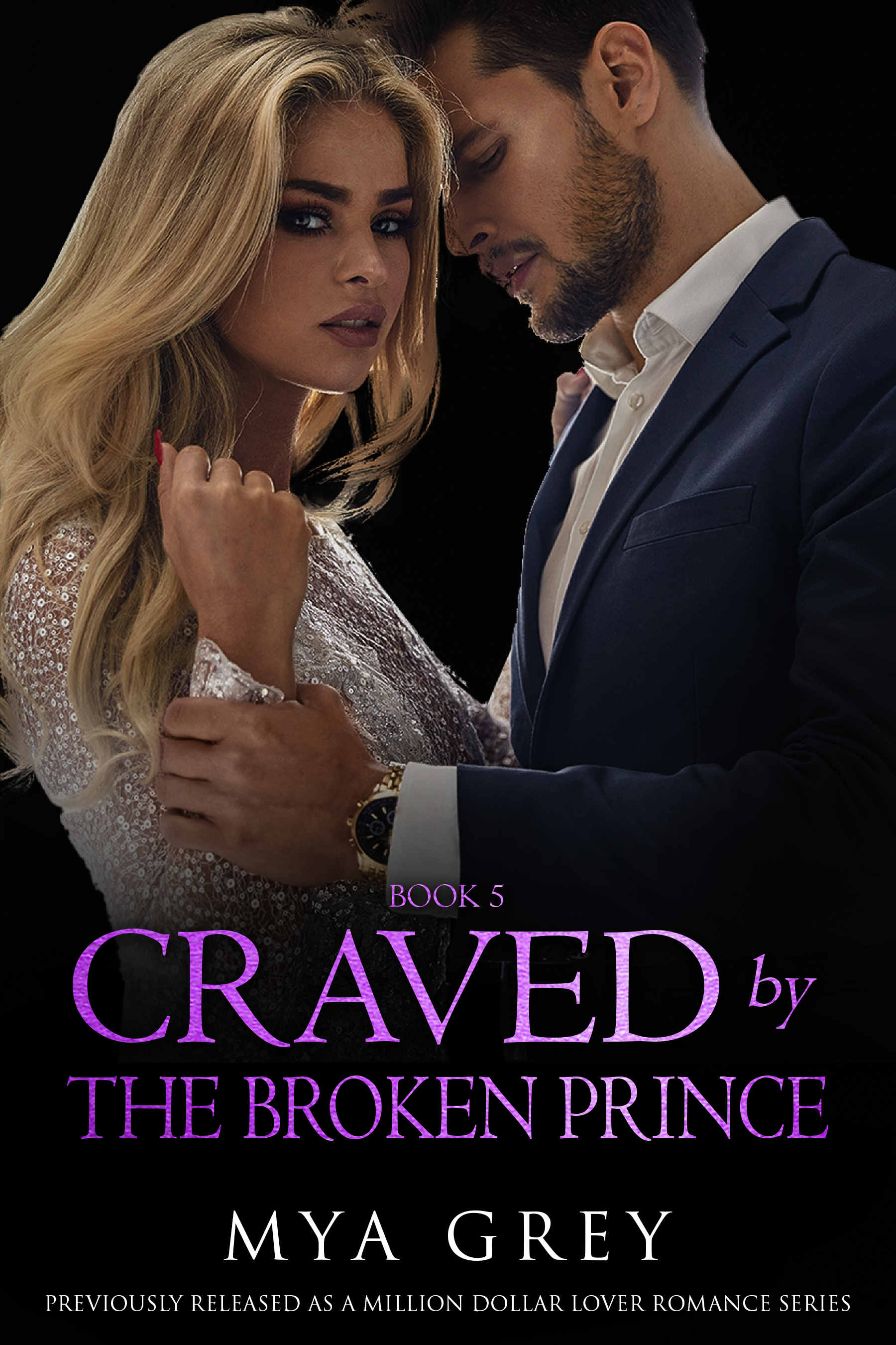 Craved by The Broken Prince (Broken Prince #5) by Mya Grey | Goodreads