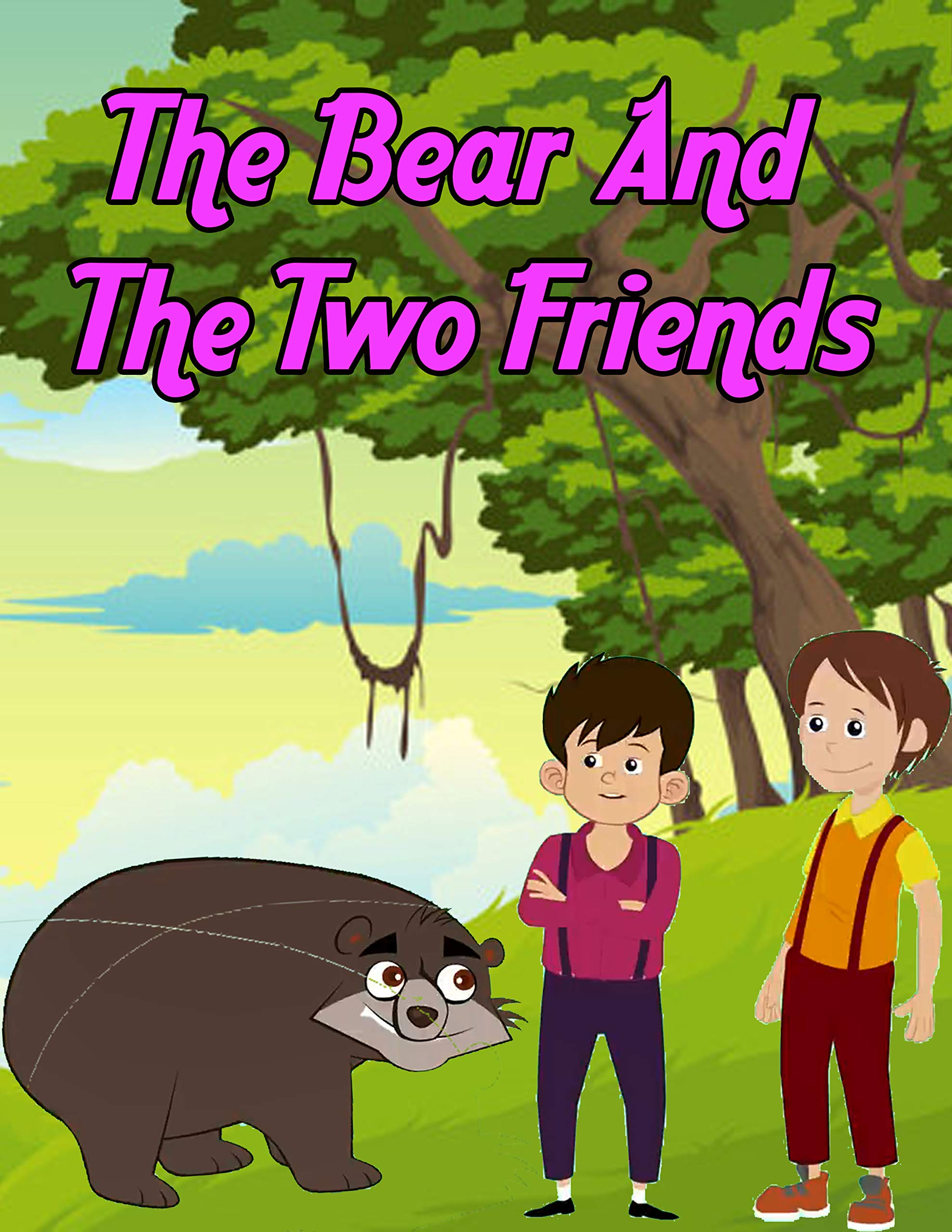 The Bear And The Two Friends: Bedtime Stories For Kids by Roger T. Odom ...
