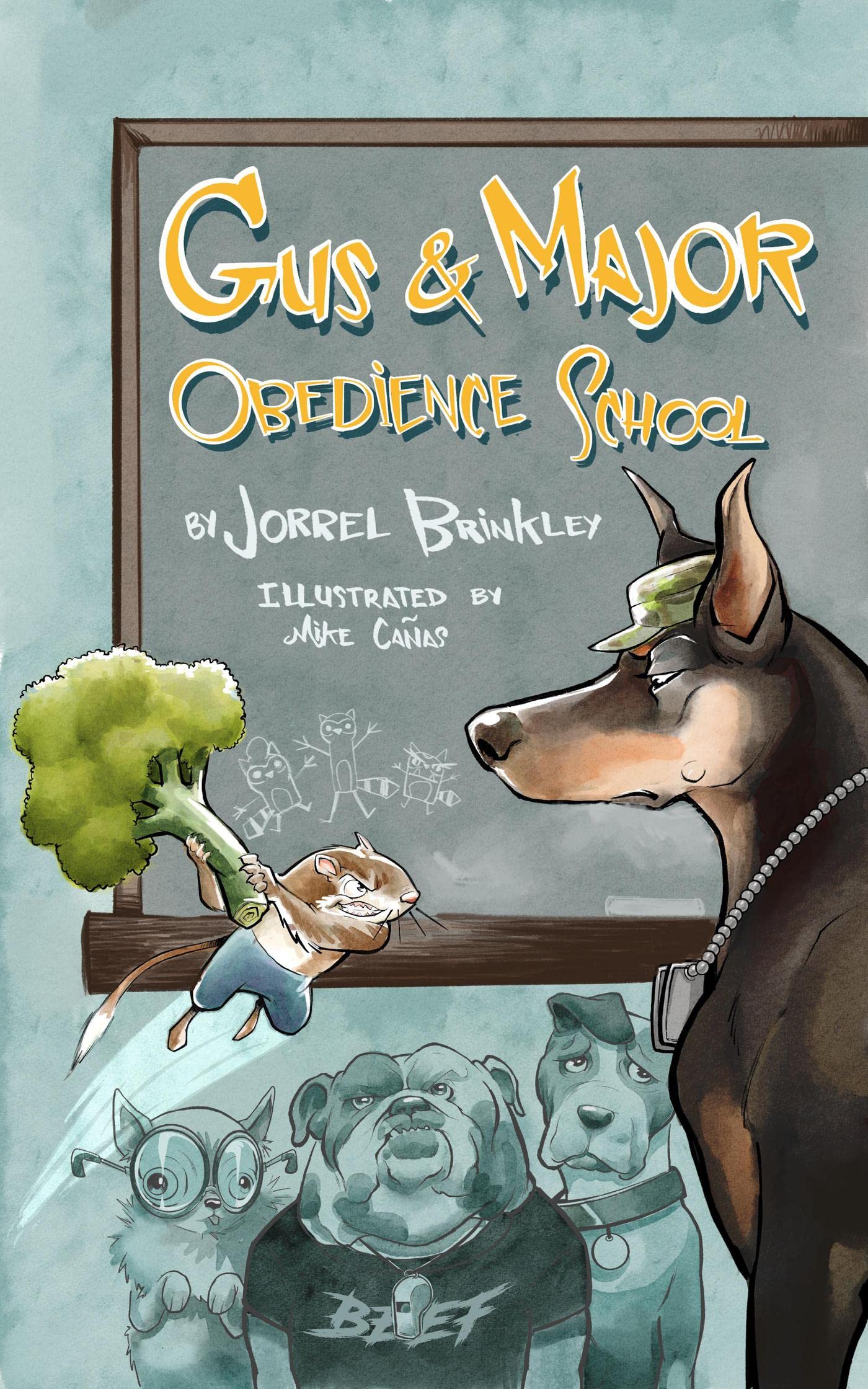 Gus & Major: Obedience School by Jorrel Brinkley | Goodreads