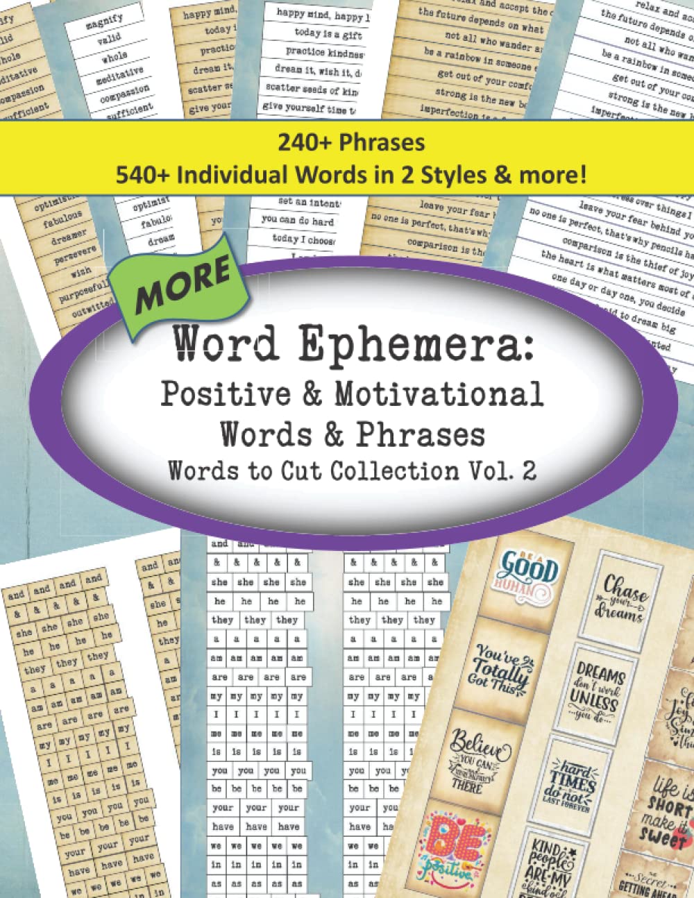 More Word Ephemera: Positive and Motivational Words and Phrases, Volume ...