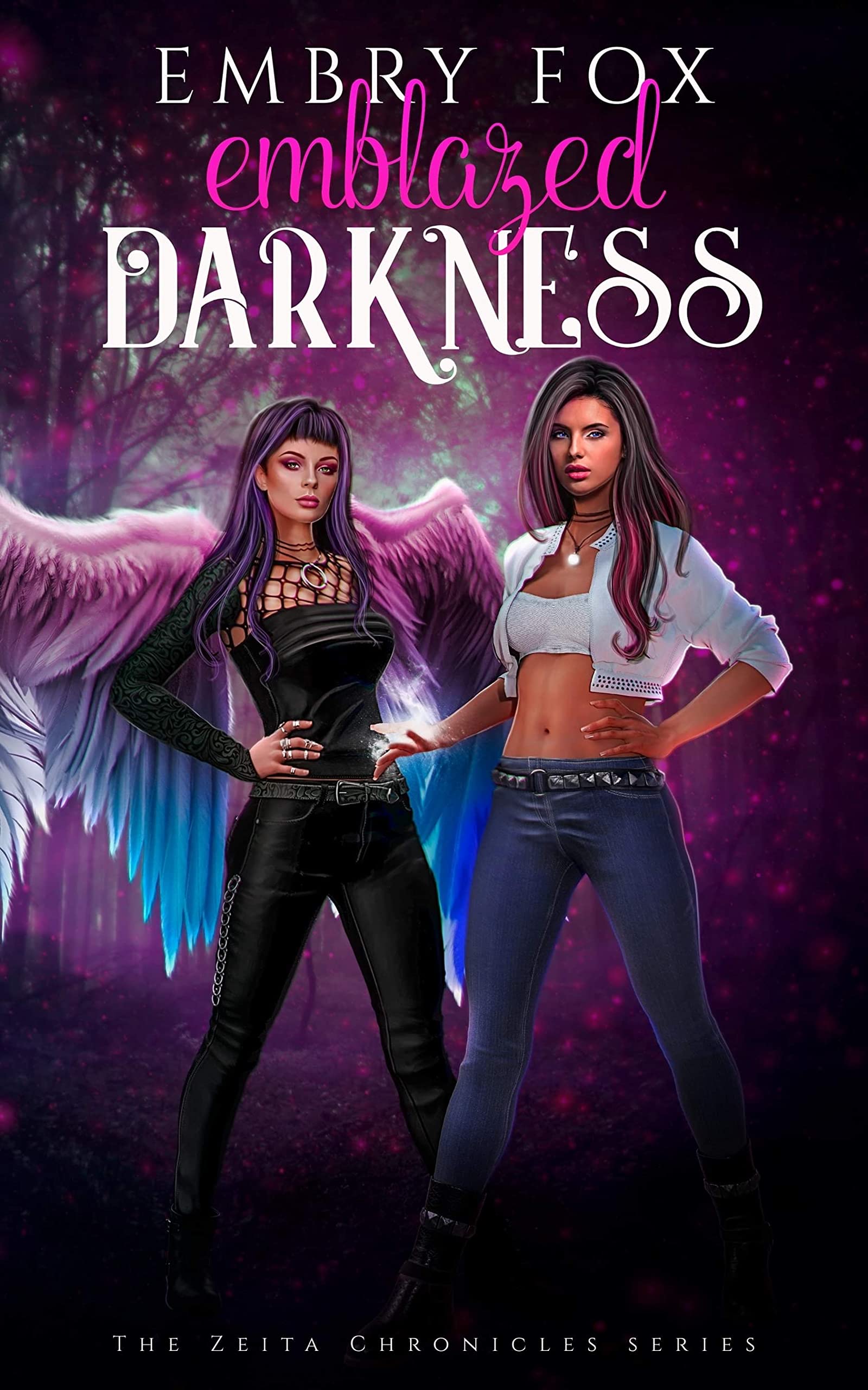 Emblazed Darkness (The Zeita Chronicles #3) by Embry Fox | Goodreads