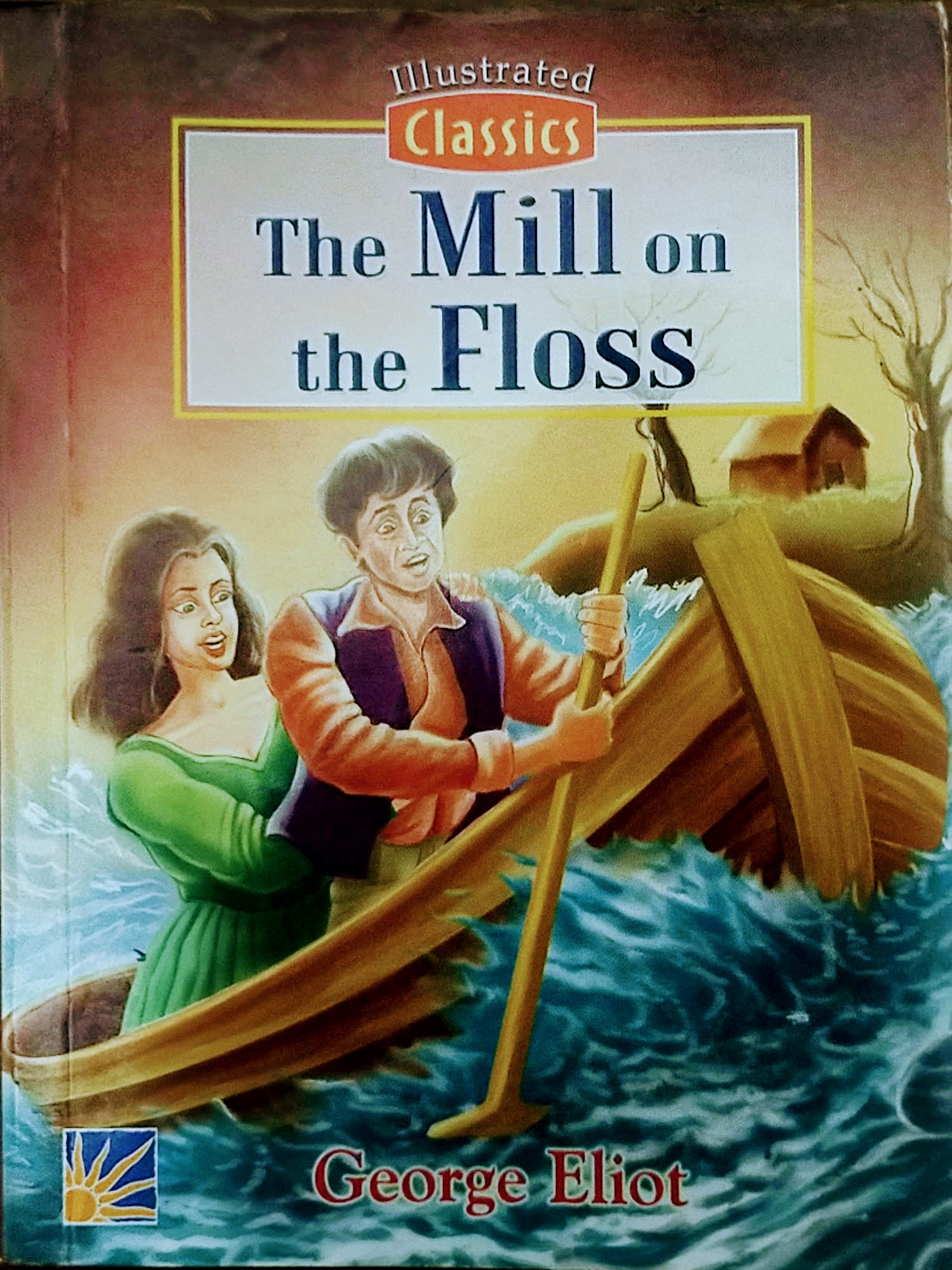 The Mill on the Floss (Illustrated Classics) by George Eliot | Goodreads
