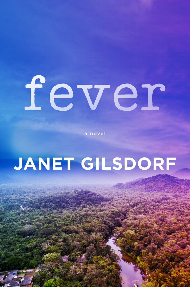 Fever by Janet Gilsdorf | Goodreads