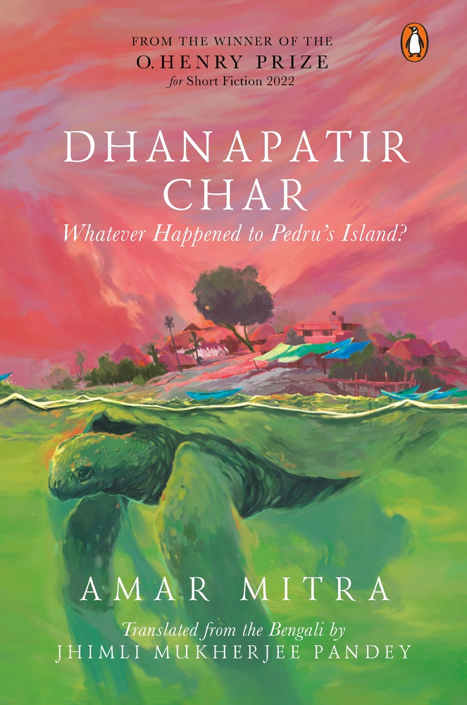Dhanapatir Char: Whatever Happened to Pedru's Island? by Amar Mitra | Goodreads
