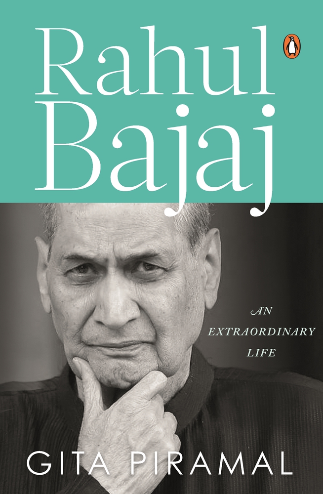 Rahul Bajaj: An Extraordinary Life by Gita Piramal | Goodreads