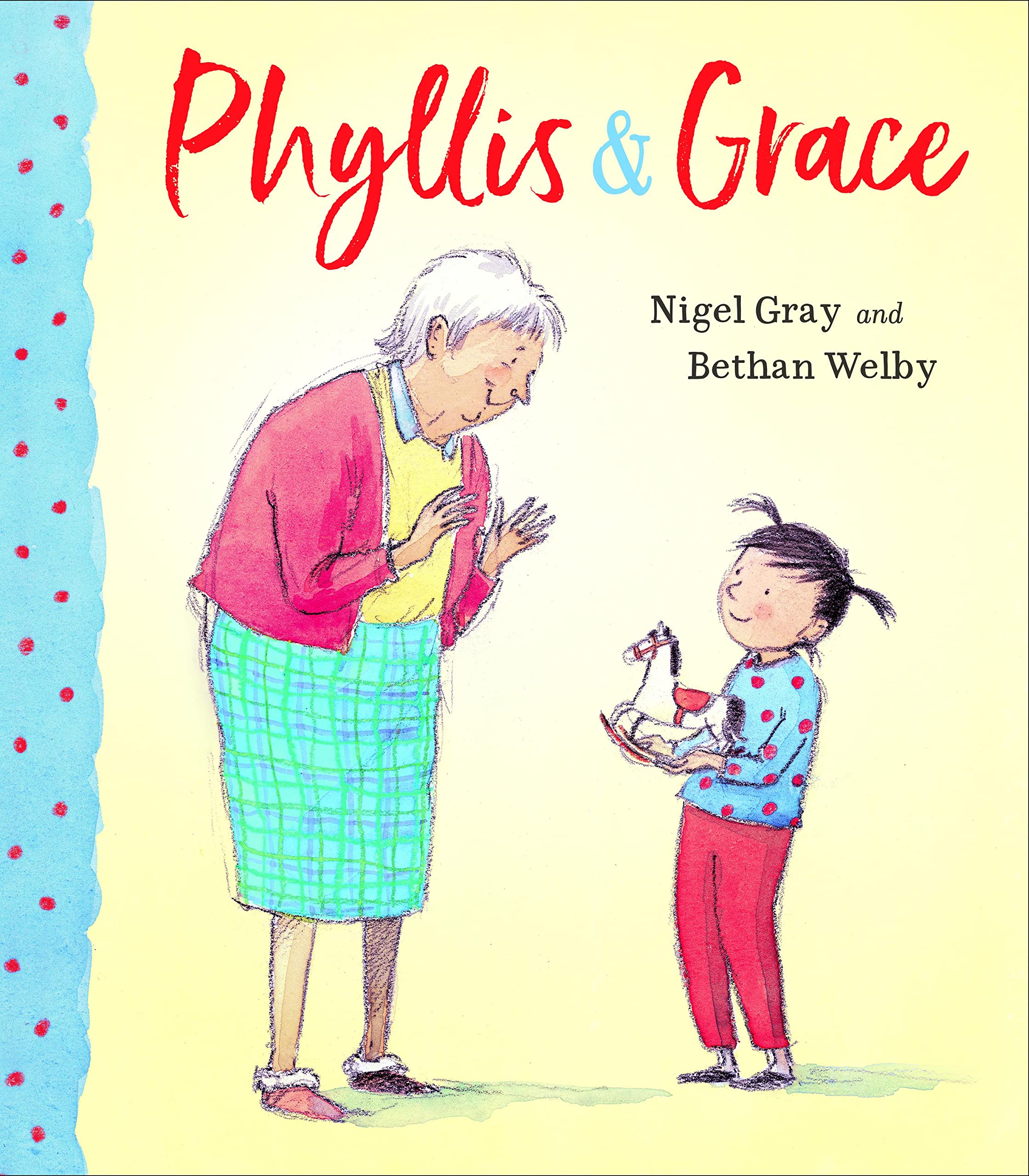 Phyllis & Grace by Nigel Gray | Goodreads