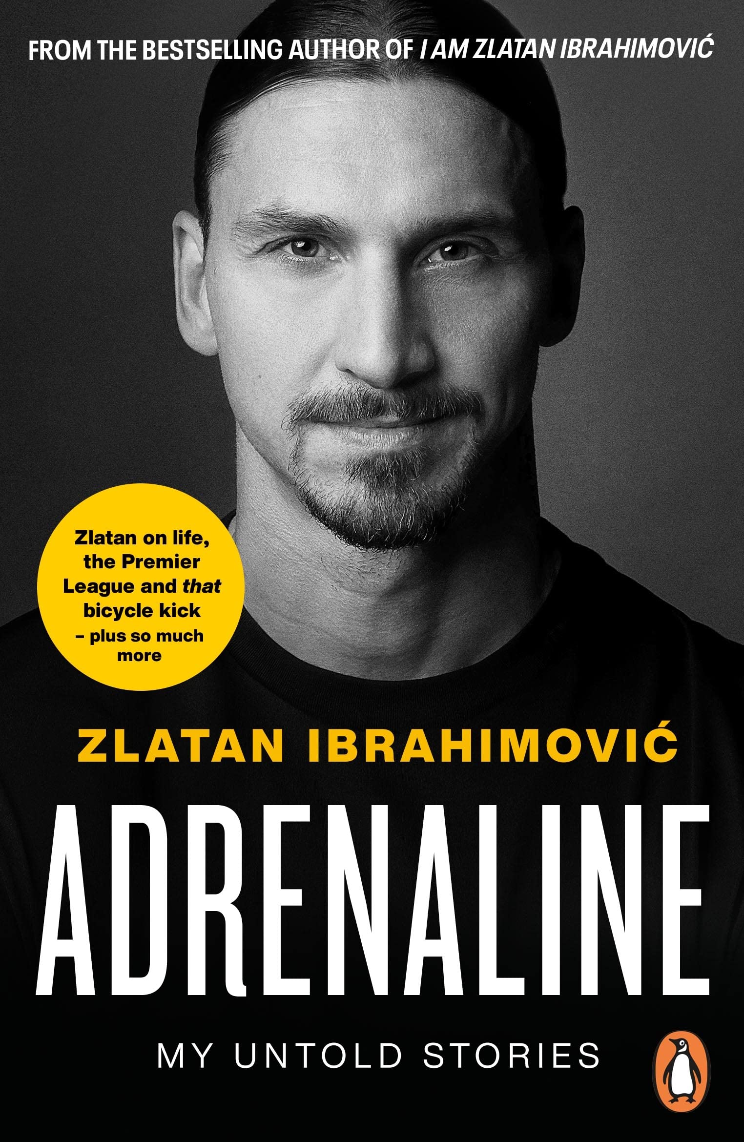 Adrenaline: My Untold Stories by Zlatan Ibrahimović | Goodreads