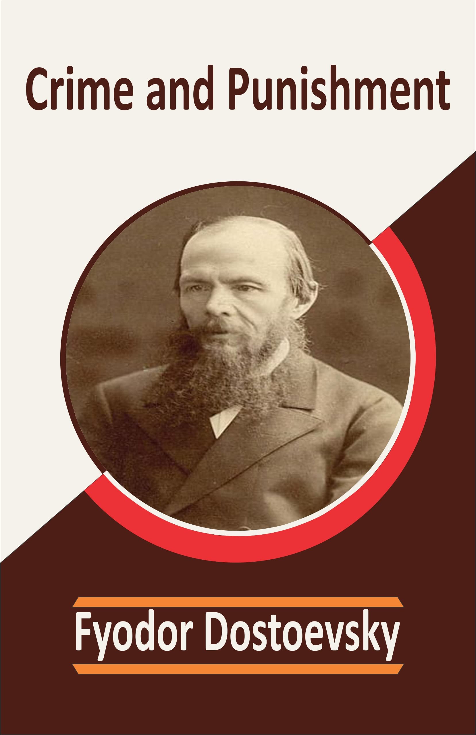 Crime and Punishment By fyodor dostoevsky : by Fyodor Dostoevsky ...