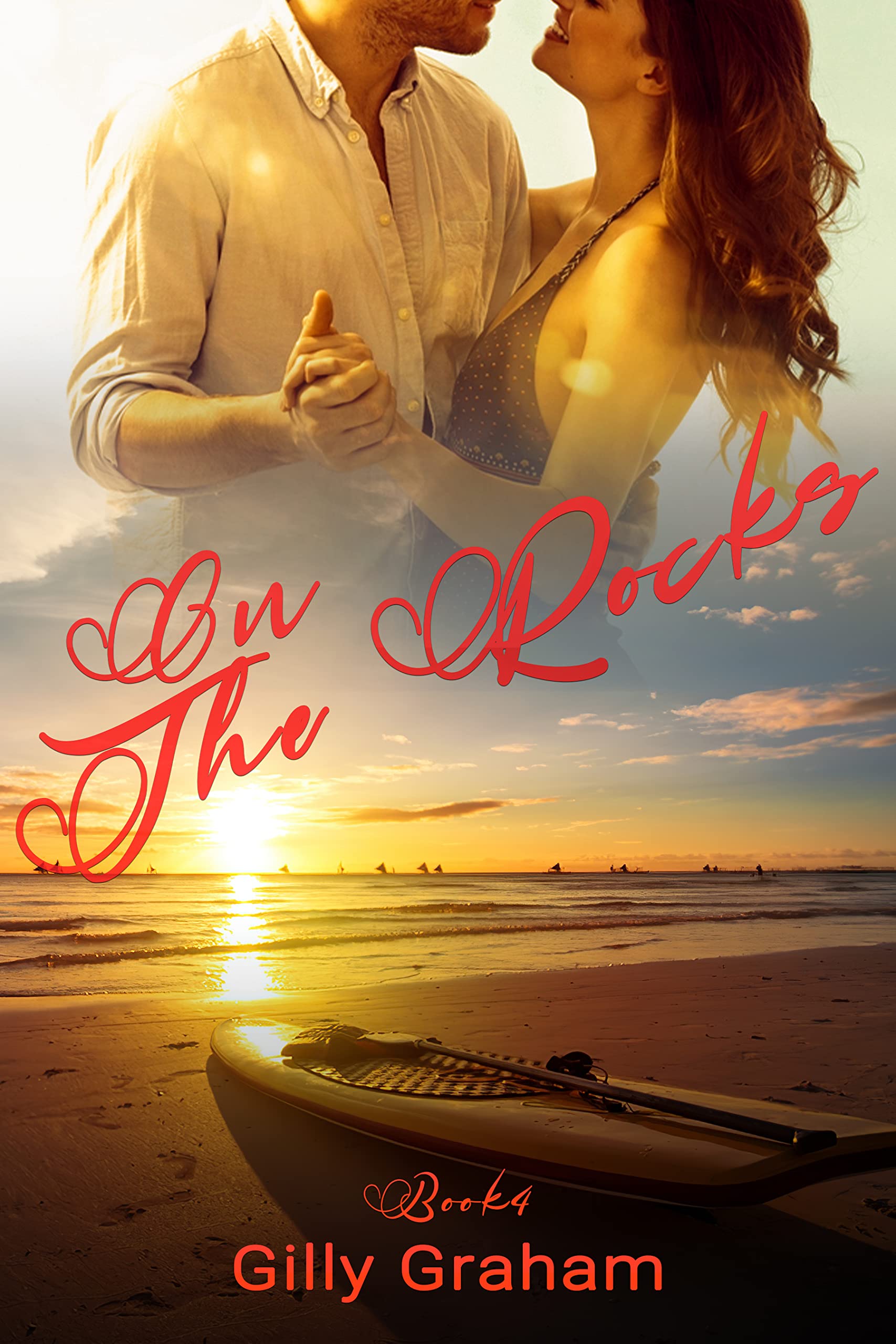 On the Rocks: Book Four by Gilly Graham | Goodreads