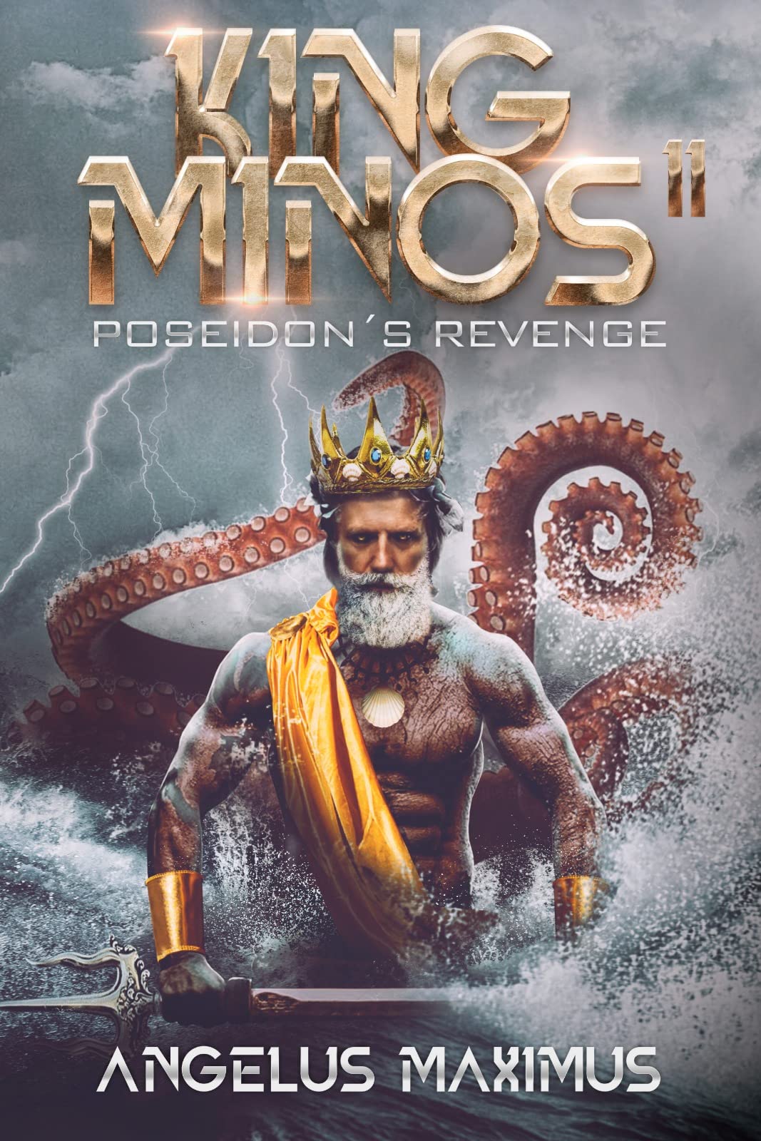 King Minos 2: Poseidon's Revenge by Angelus Maximus | Goodreads