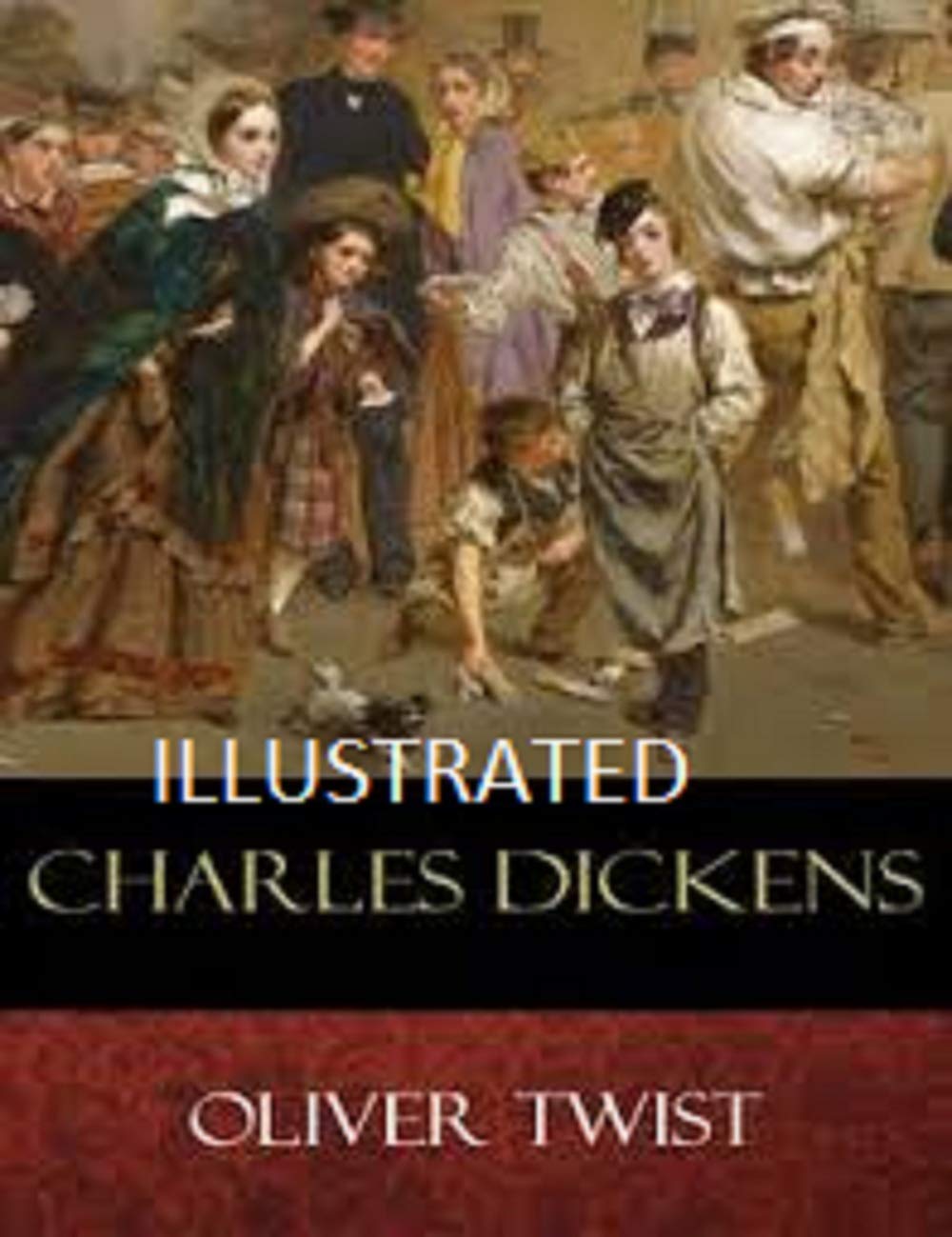 Oliver Twist Illustrated by Charles Dickens | Goodreads