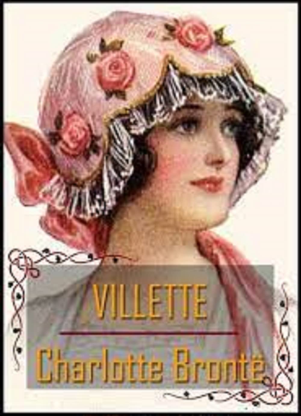 Villette ( A classics illustrated edition) by Charlotte Brontë | Goodreads
