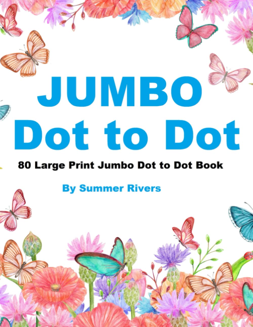 80 Large Print Jumbo Dot to Dot Book: Dot-to-Dot Books For Adults ...