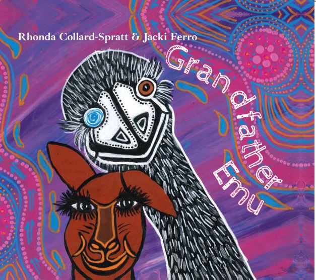 Grandfather Emu and How the Kangaroo got her Pouch by Rhonda Collard ...