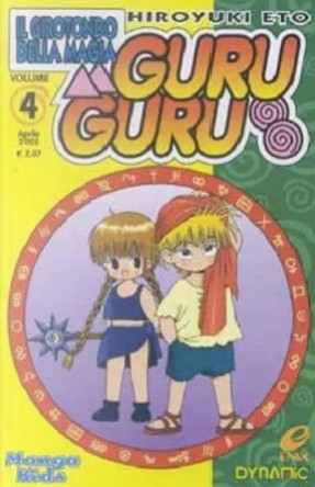Guru Guru: Il girotondo della magia, Vol. 4 by Hiroyuki Etō | Goodreads