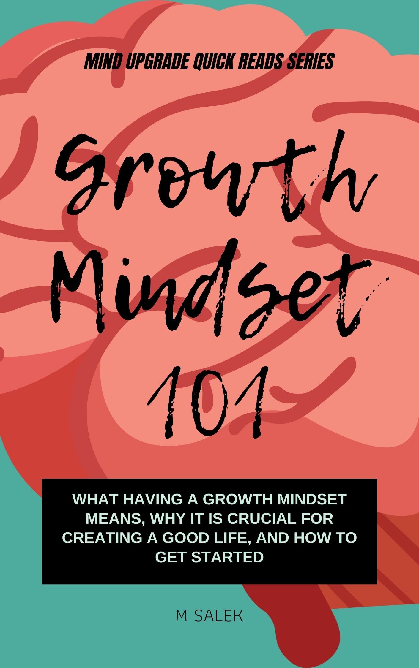 Growth Mindset 101: What Having a Growth Mindset Means, Why It is ...