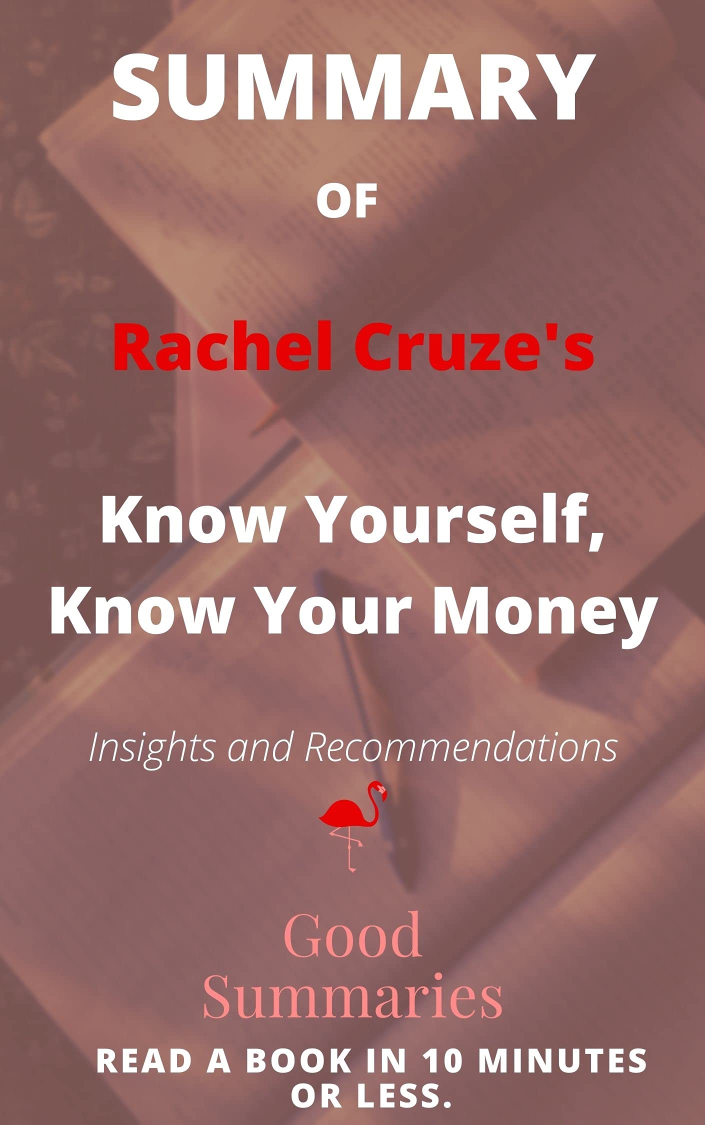 Summary of Rachel Cruze's Book: Know Yourself, Know Your Money ...