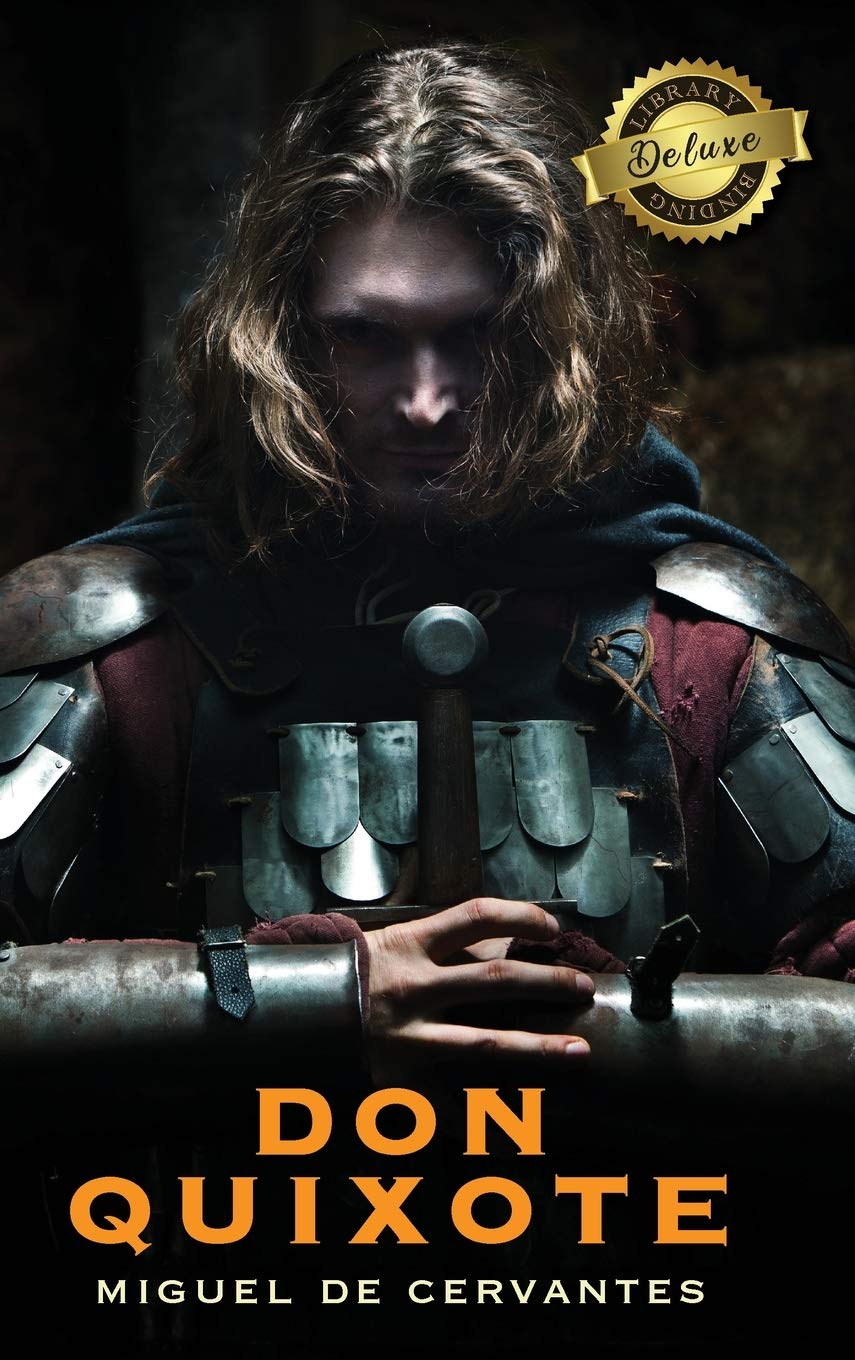 Don Quixote (Deluxe Library Edition) by Miguel de Cervantes Saavedra ...
