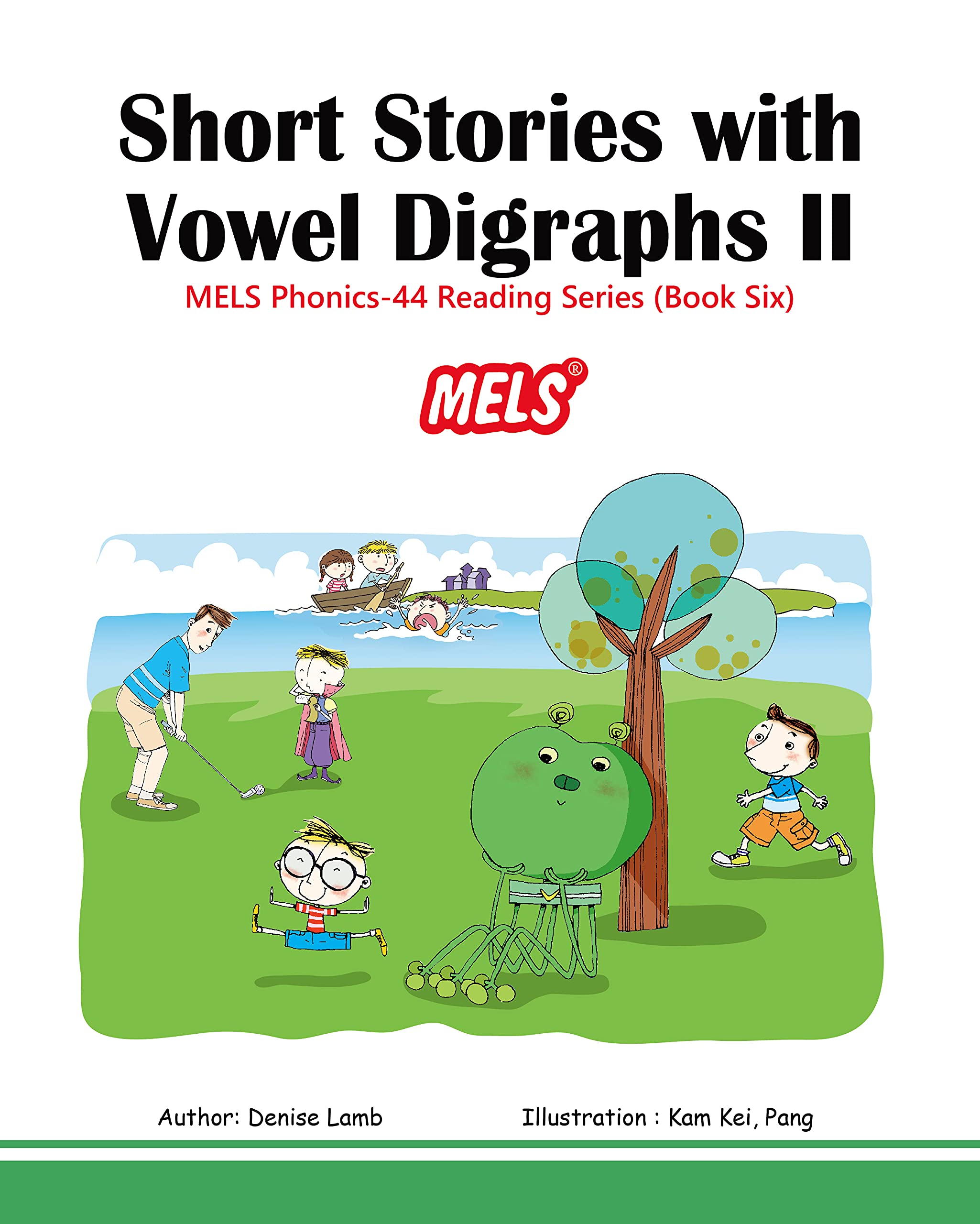Reading Short Stories with Vowel Digraphs II (Book Six): MELS PHONICS ...