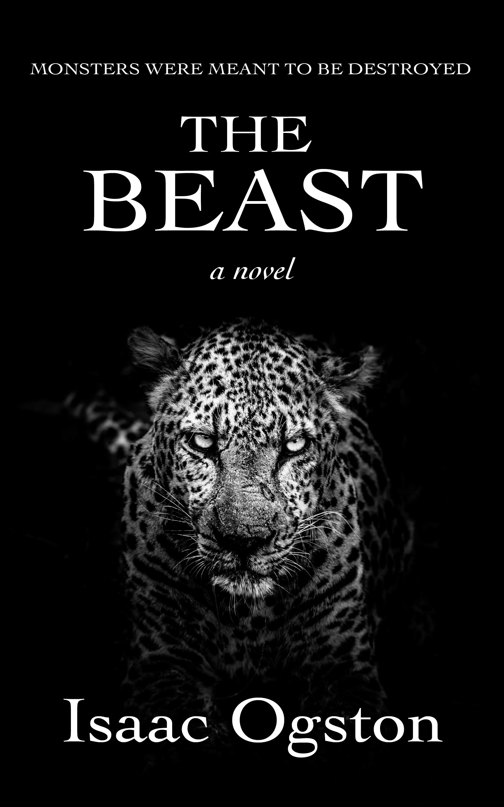 The Beast: A novel by Isaac Ogston | Goodreads