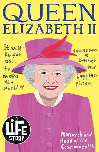 Queen Elizabeth II (A Life Story) by Sally Morgan | Goodreads