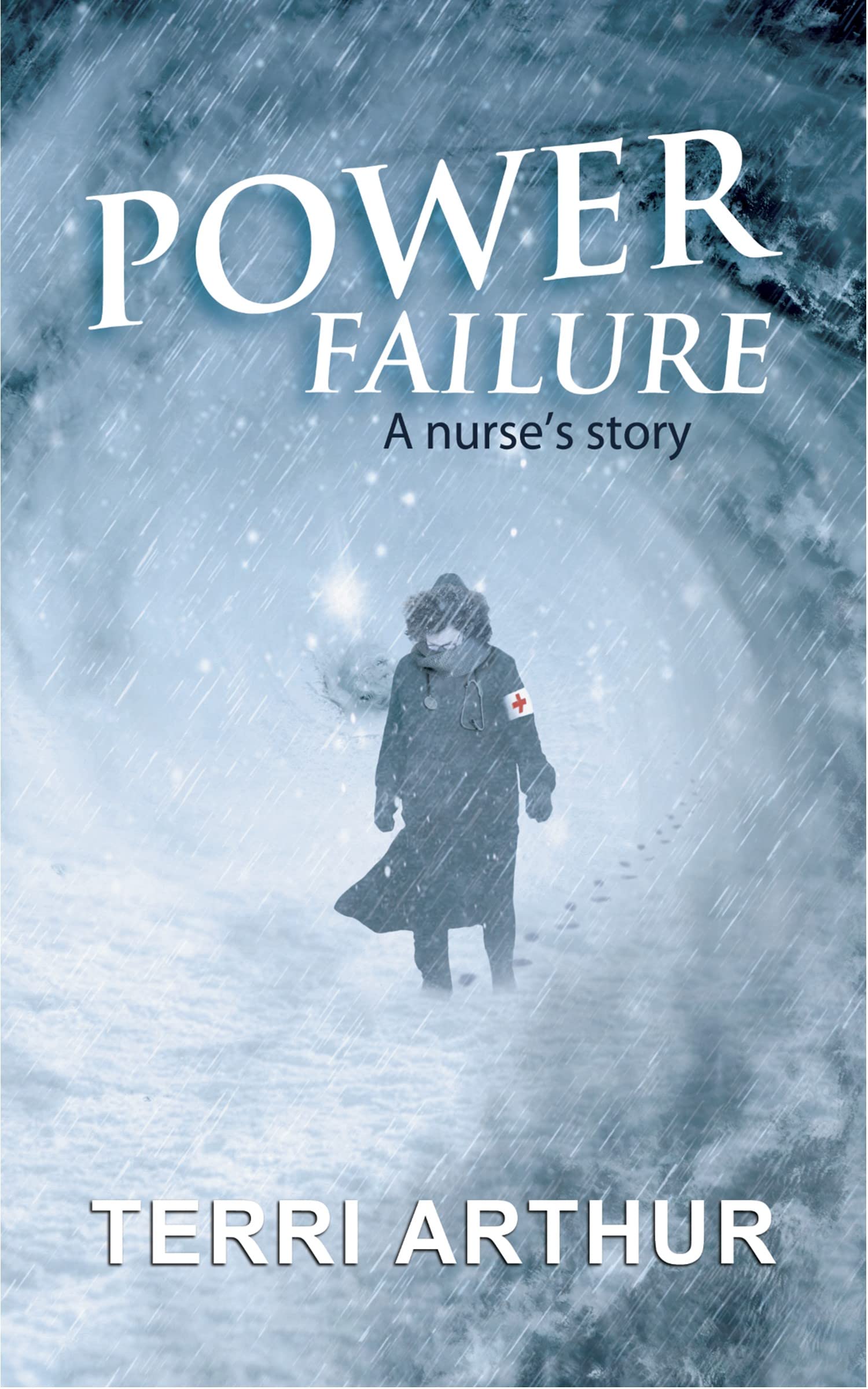 Power Failure: A Nurse's Story (e-book, color) by Terri Arthur | Goodreads