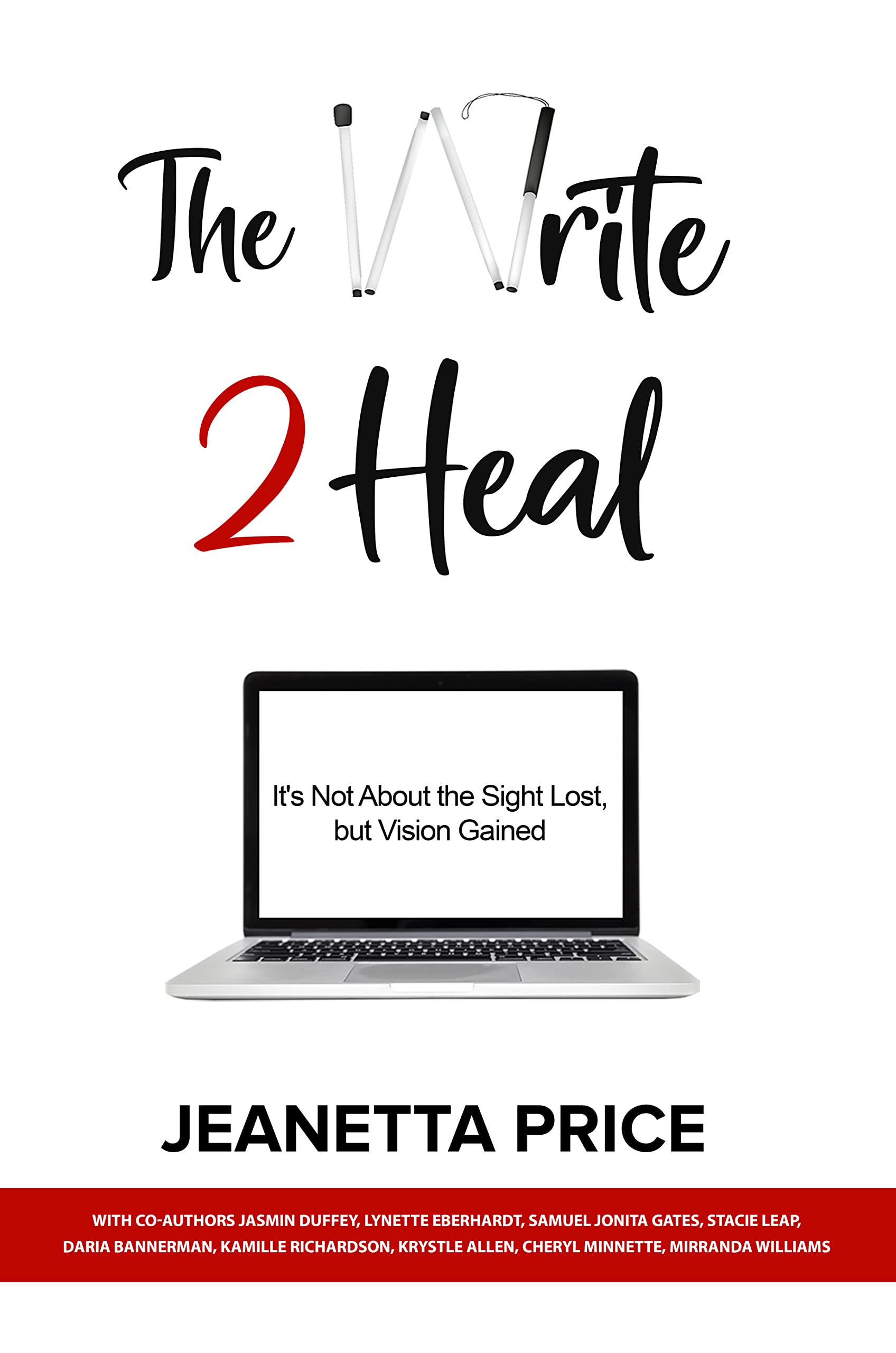 The Write 2 Heal: It's not about the sight lost, but vision gained by ...