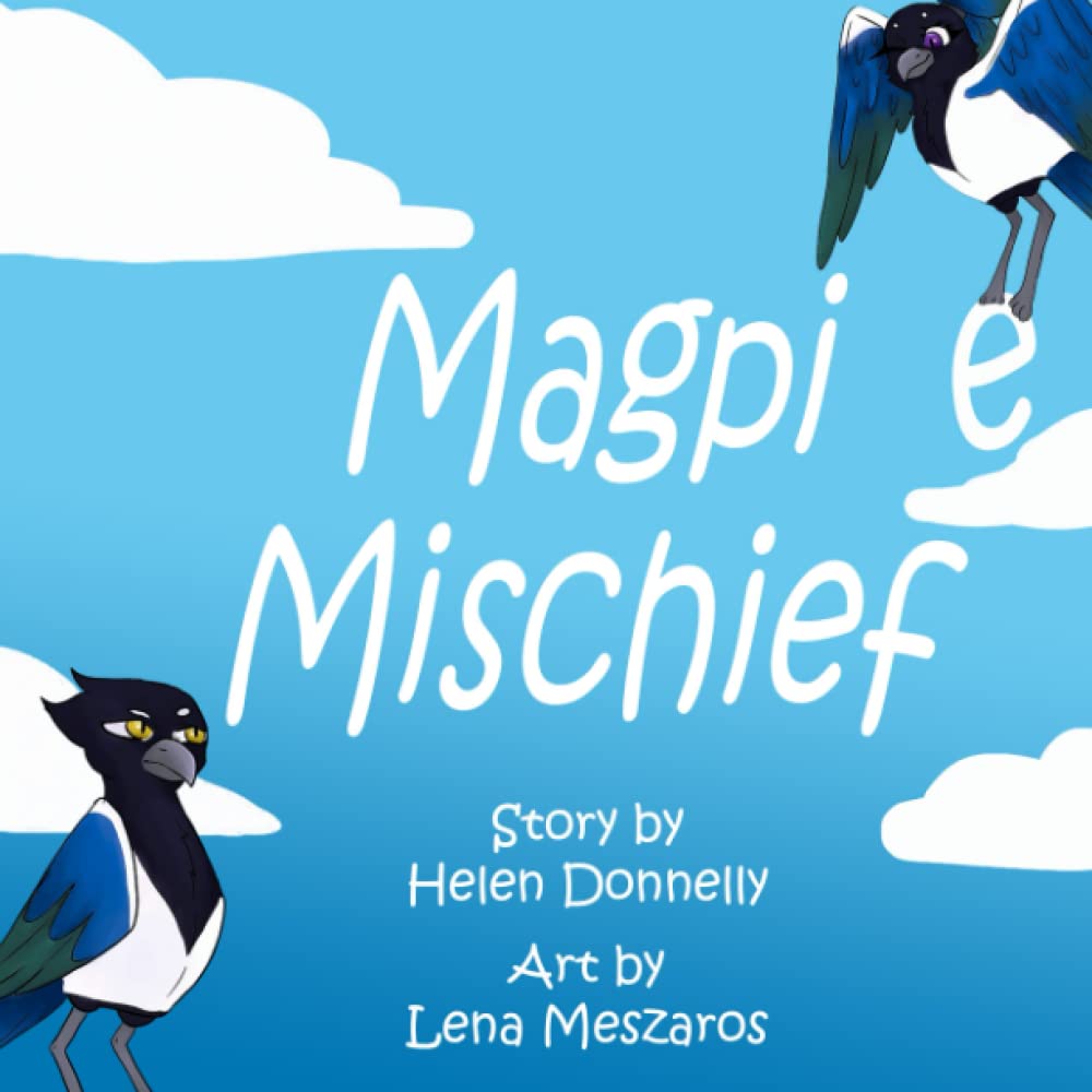 Magpie Mischief by Helen Donnelly | Goodreads