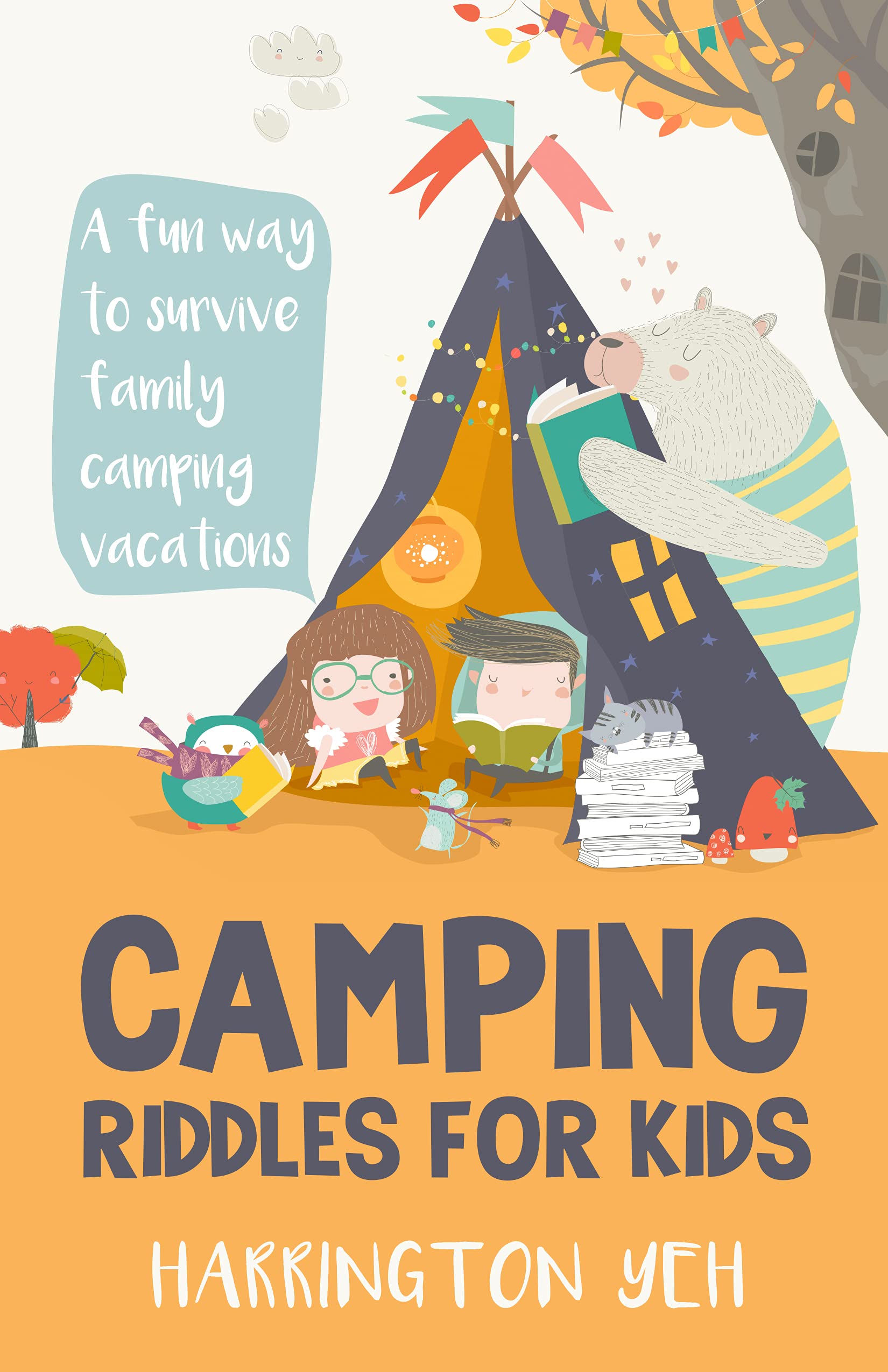 Camping Riddles For Kids: A Fun Way To Survive Family Camping Vacations ...