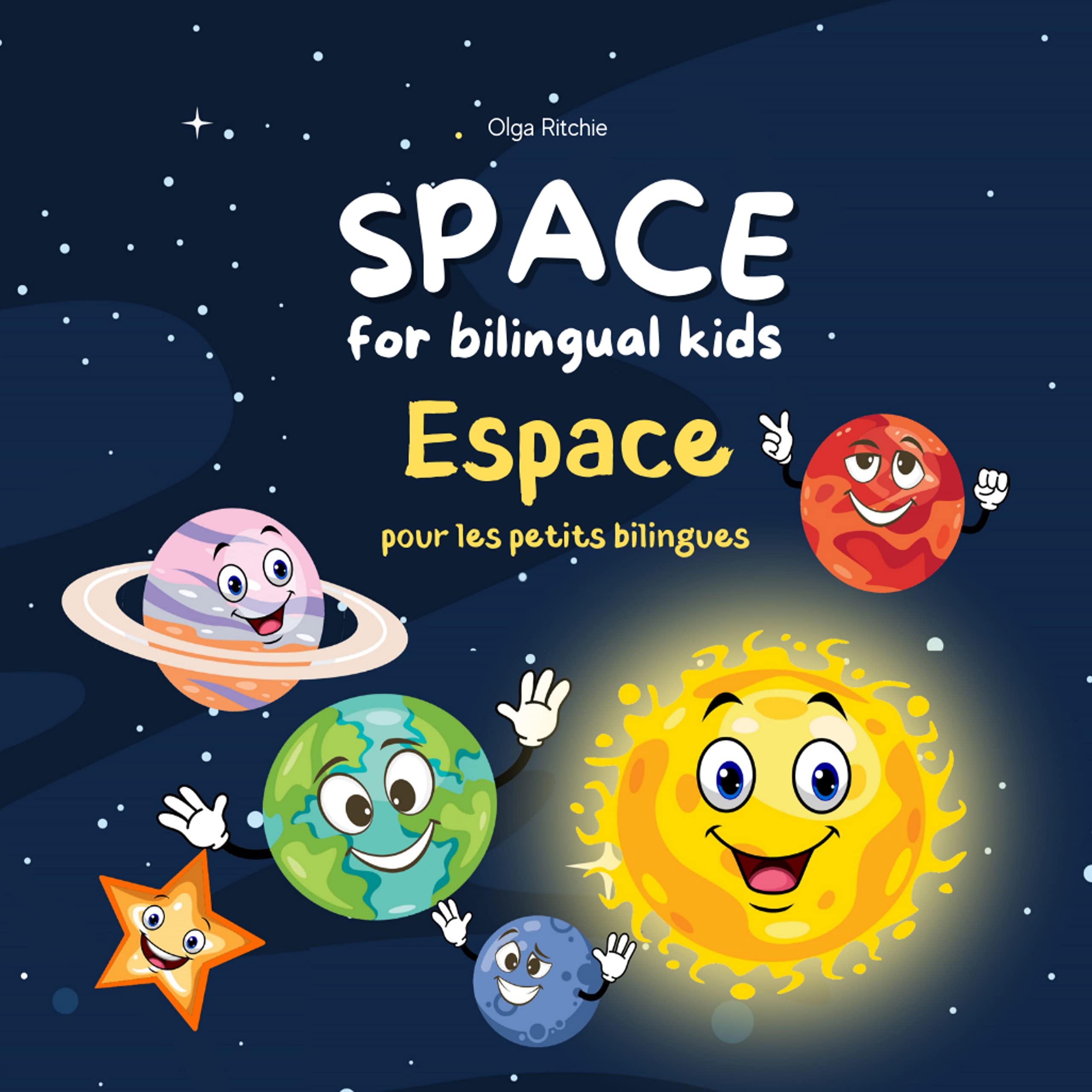 SPACE for bilingual kids Espace pour les petits bilingues: English ...